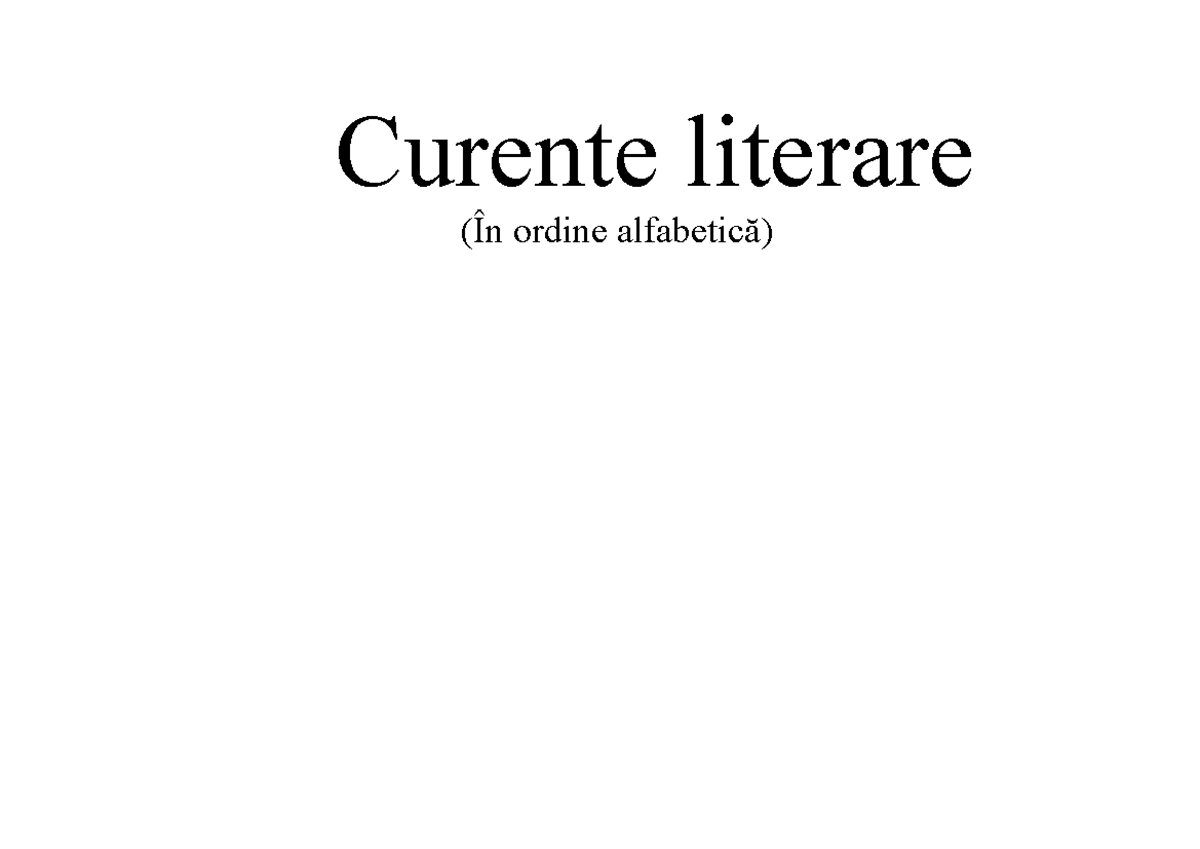 Curente literare - smscmsclsmclkms;l,anxkn - Curente literare (În ...