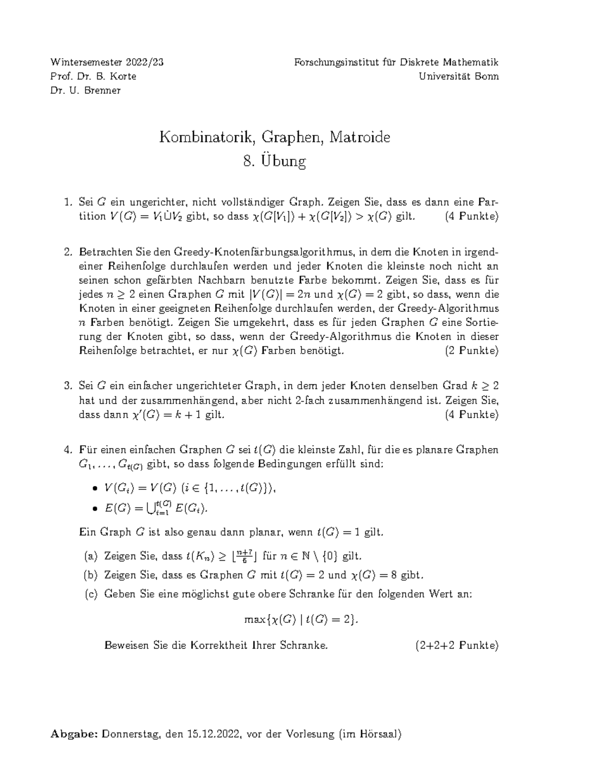 08 Übungsblatt - Kombinatorik Graphen Matroide - Wintersemester 2022/23 ...