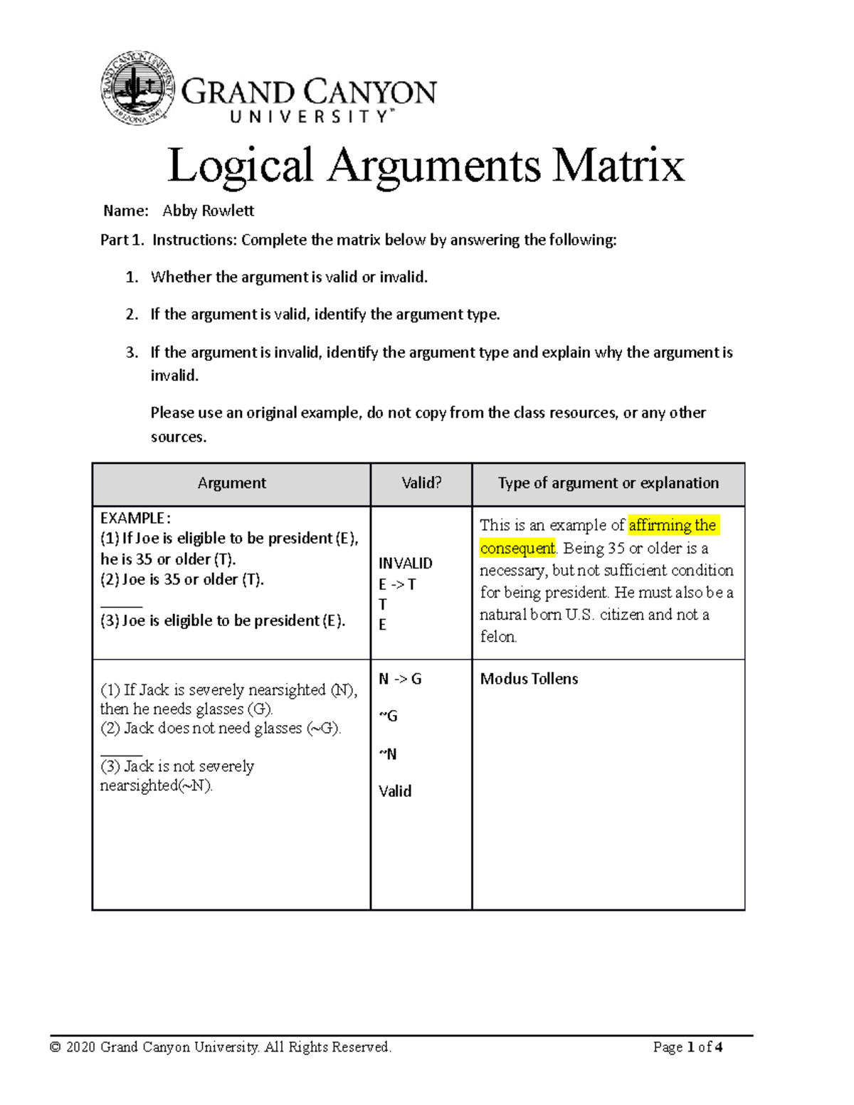 PHI-103 Logical Arguments Worksheet - Logical Arguments Matrix Name: Abby Rowlett Part 1. - Studocu