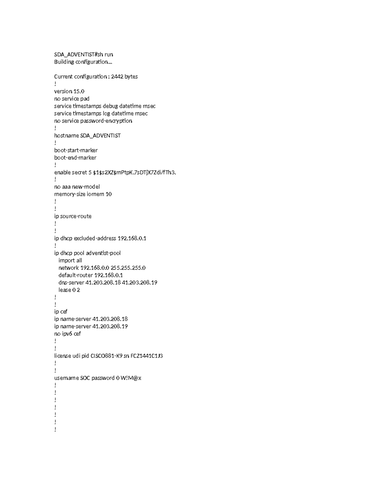 Cisco configs - SDA_ADVENTIST#sh run Building configuration... Current ...