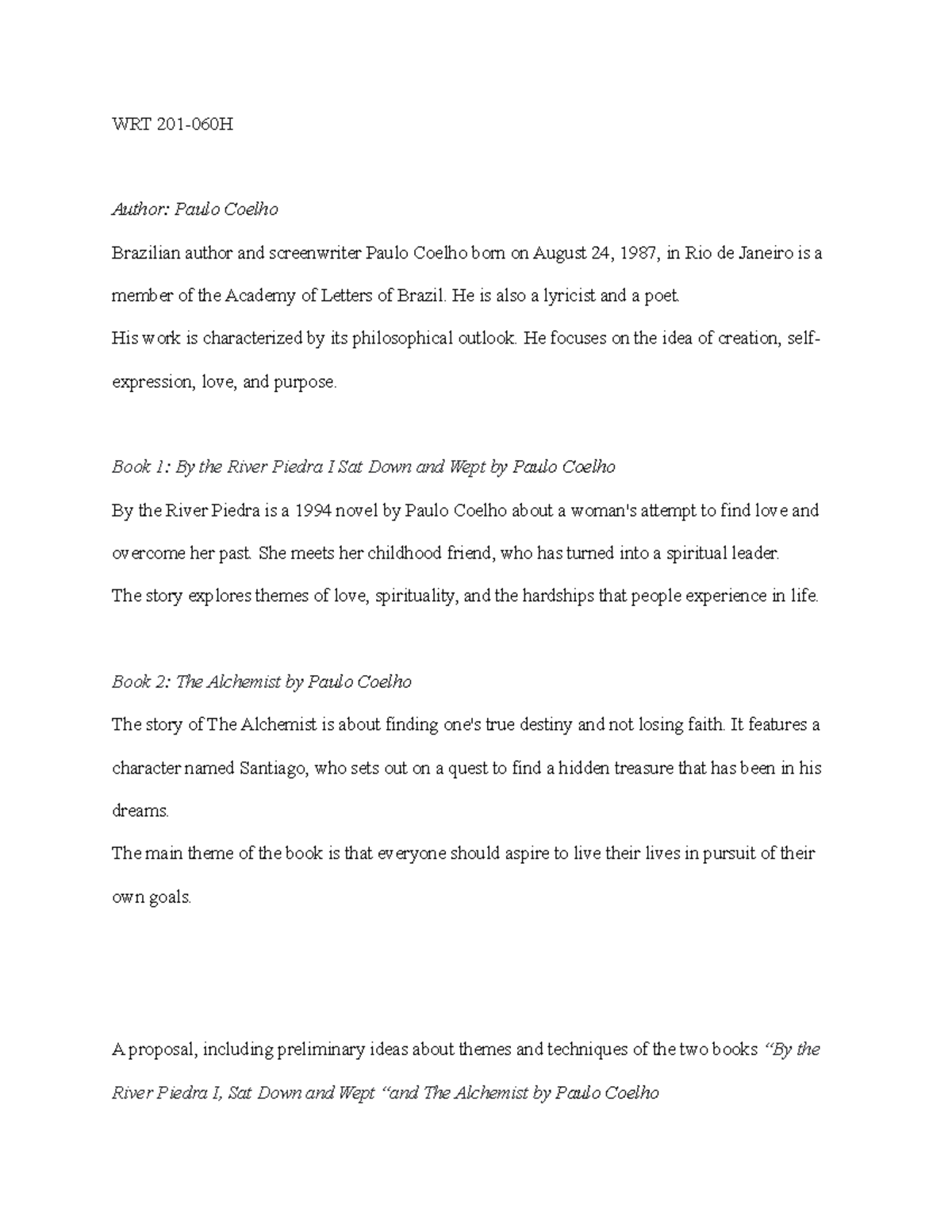 Choice for Research Paper - WRT 201-060H Author: Paulo Coelho Brazilian ...