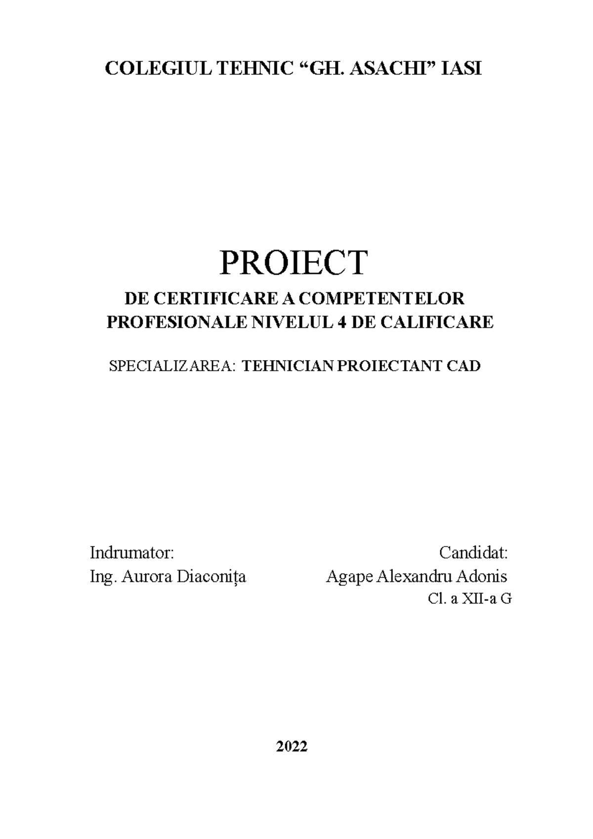 Lucrul in mediul tridimensional Auto CAD - COLEGIUL TEHNIC “GH. ASACHI” IASI PROIECT DE ...