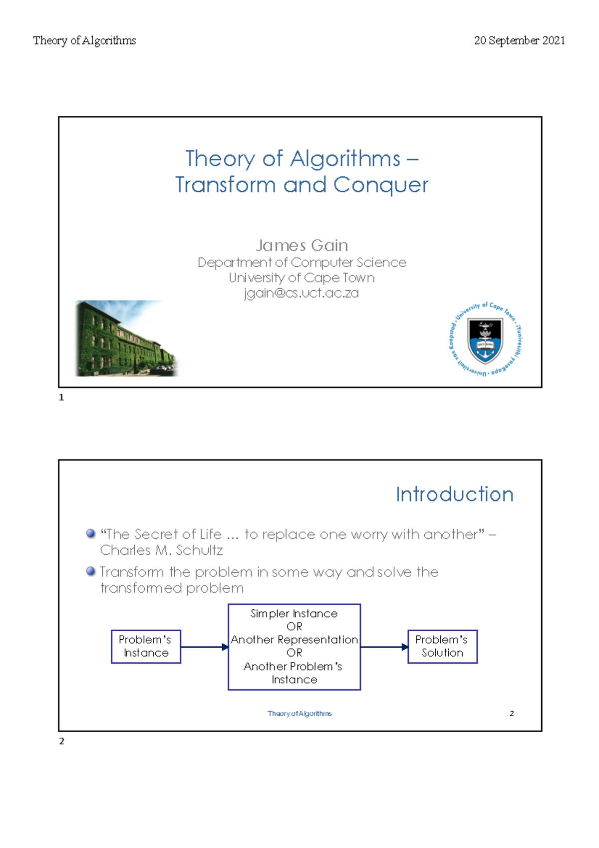 TOA6 Transform and Conquer - Theory of Algorithms – Transform and Conquer James Gain Department ...