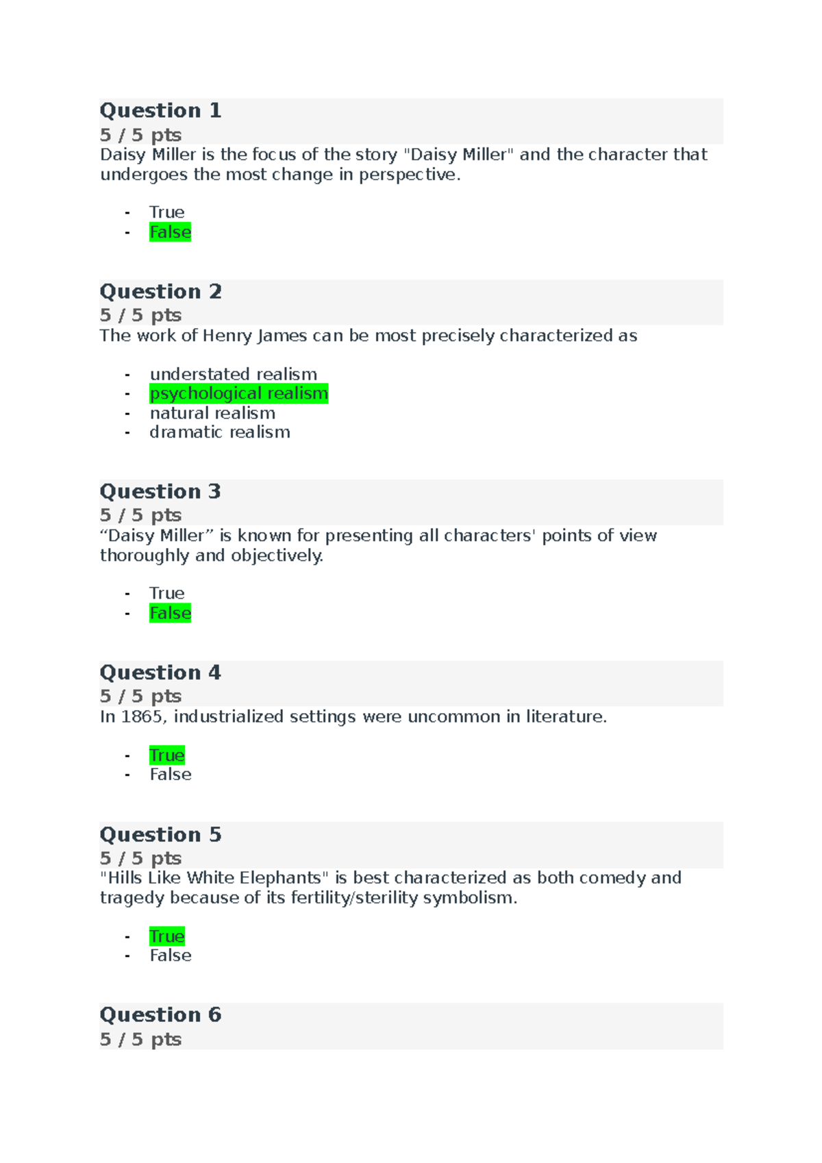 Quiz 1 Fiction - Question 1 5 / 5 pts Daisy Miller is the focus of the ...
