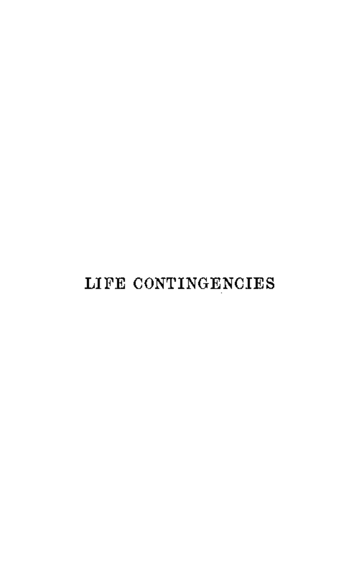 GIPE-058031-Contents - LIFE CONTINGENCIES CAMBRIDGE UNIVERSITY PRESS ...