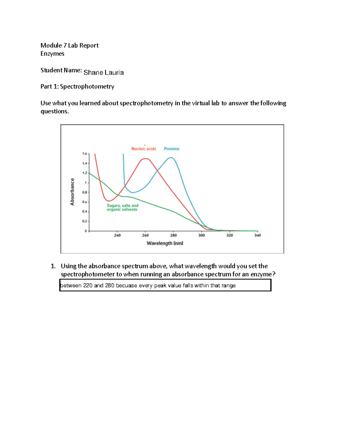 Module 6 Lab Report 1 - Module 7 Lab Report Enzymes Student Name: Part ...