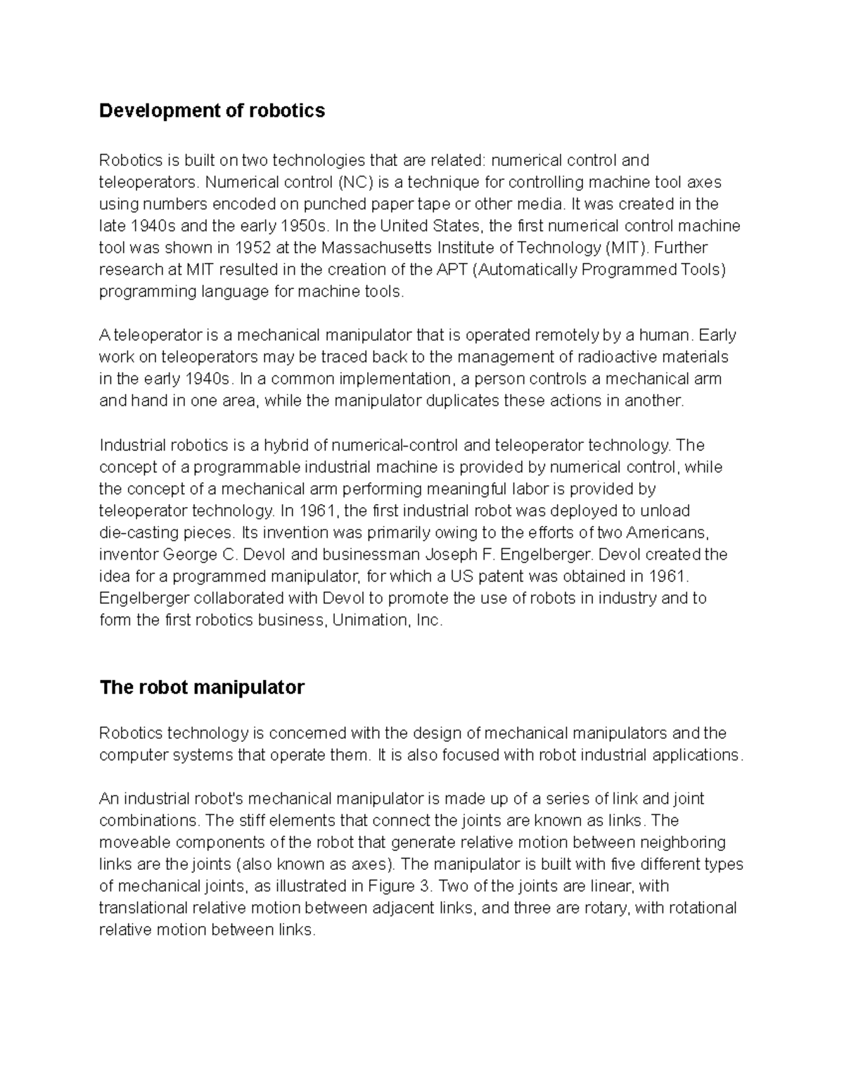 Development of robotics - Development of robotics Robotics is built on ...