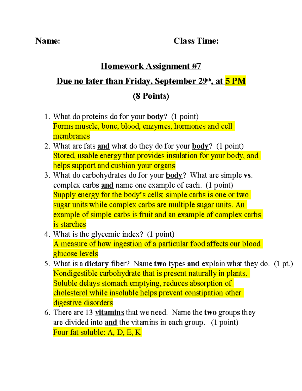 PUBH HW 7 - Hw #7 - Name: Class Time: Homework Assignment Due no later than Friday, September ...