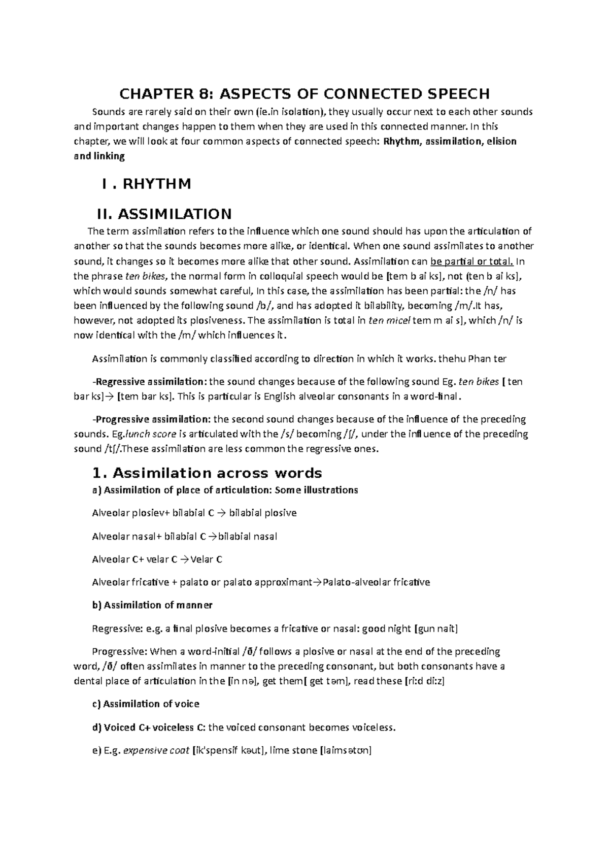 Nguaam Assimilation - CHAPTER 8: ASPECTS OF CONNECTED SPEECH Sounds are rarely said on their own ...