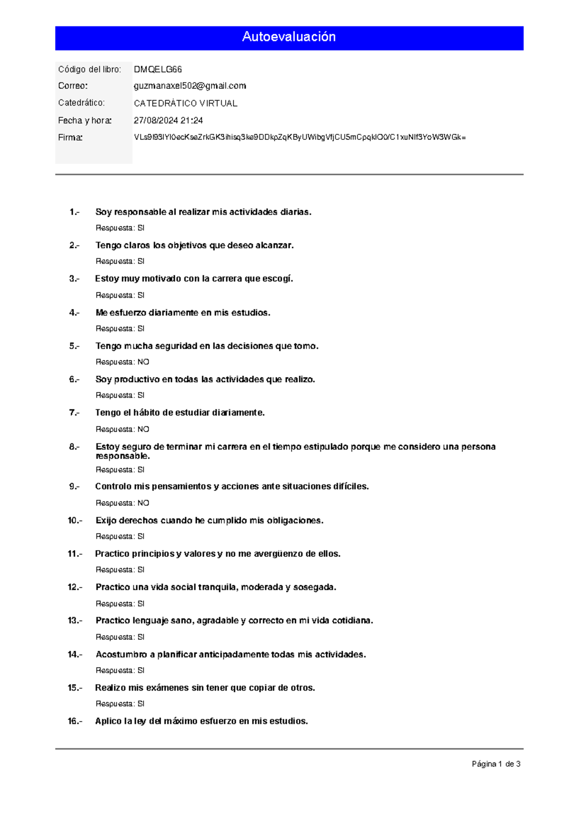 Axel Guzman Autoevaluacion decadencia - 1.- Soy responsable al realizar ...