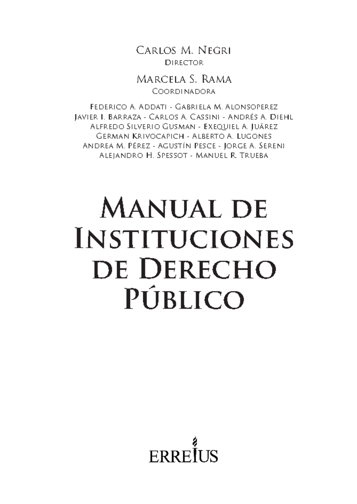 Capitulo 1. Historia del constitucionalismo - Carlos M. Negri Director ...