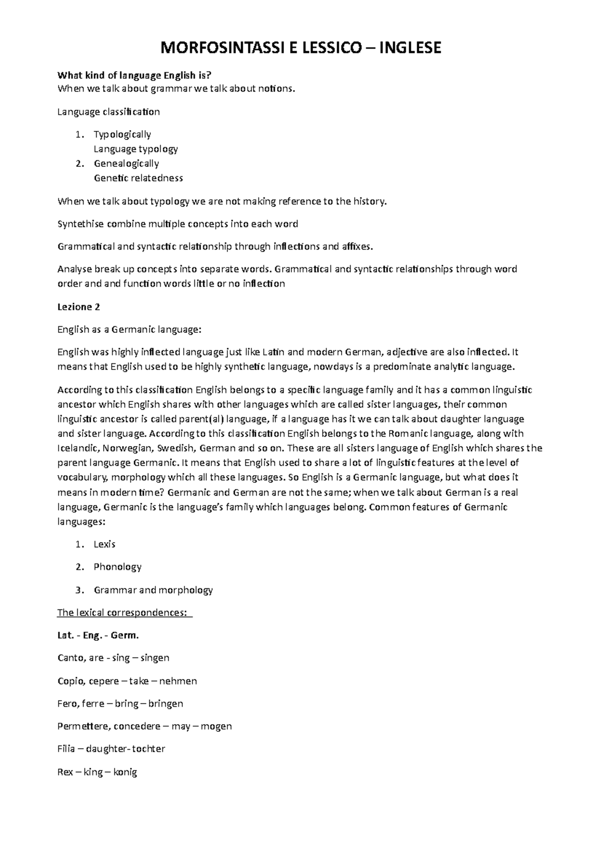 Morfosintassi Inglese (Piotti) - MORFOSINTASSI E LESSICO – INGLESE What kind of language English ...