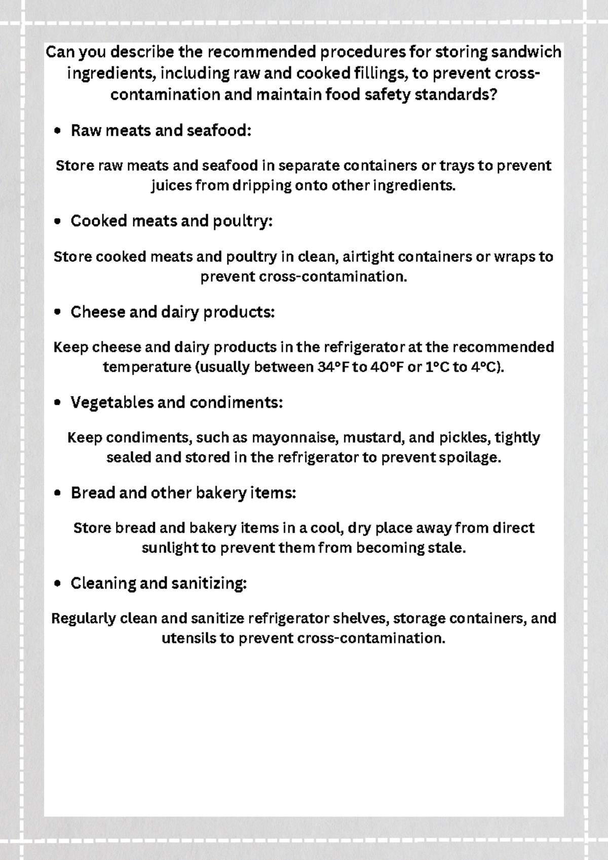 Can you describe the recommended procedures for storing sandwich ...