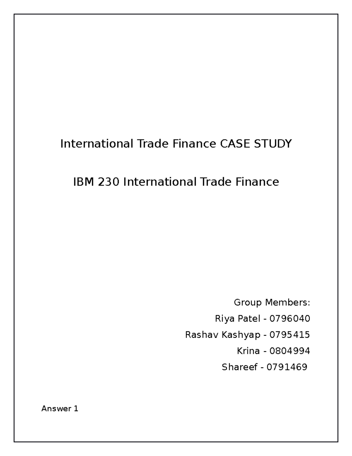 IBM 230 - 1 - Case Study - International Trade Finance CASE STUDY IBM ...