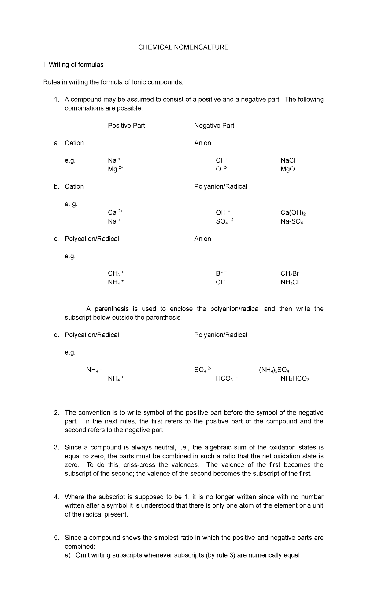 Chem Nomencalture - CHEMICAL NOMENCALTURE I. Writing of formulas Rules ...