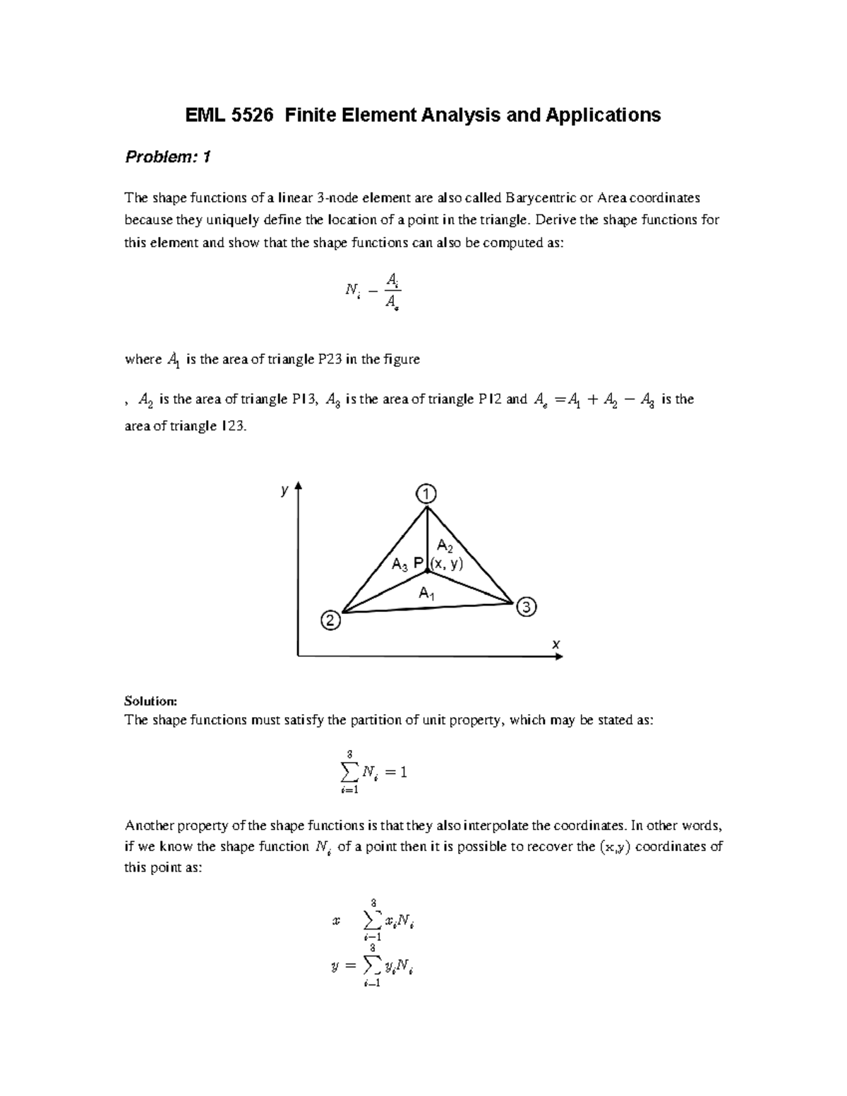 Fehwk 6 solution - Kumar HW 6 Advanced FEA - EML 5526 Finite Element Analysis and Applications ...
