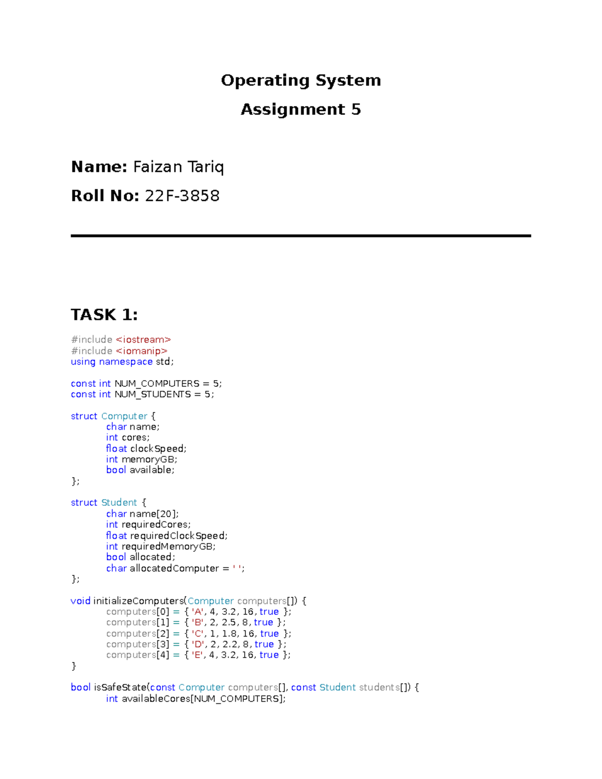 OS Assignment 5 3858 - Operating System Assignment 5 Name: Faizan Tariq Roll No: 22F- TASK 1 ...