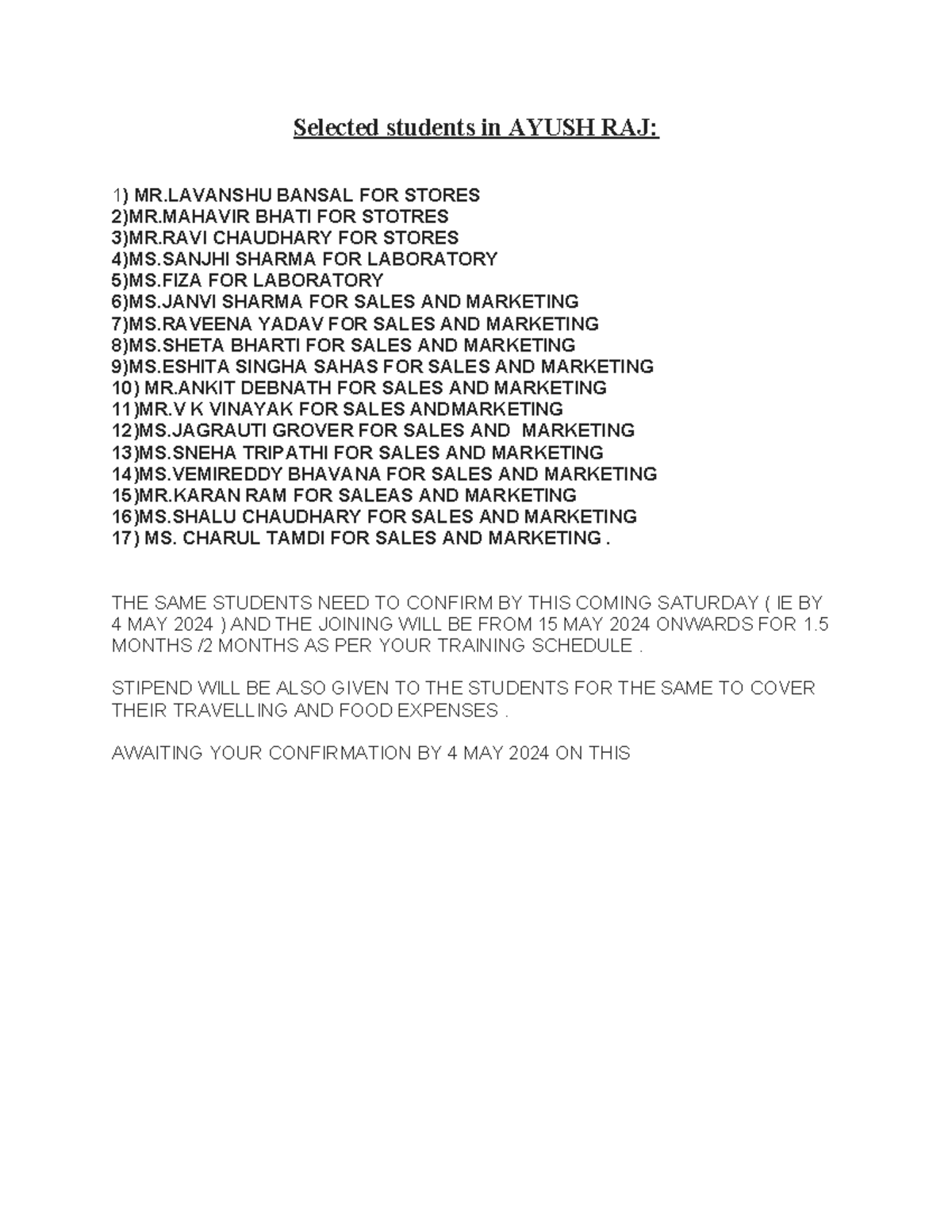 Selected students in Ayush RAJ - Selected students in AYUSH RAJ: 1 ) MR ...