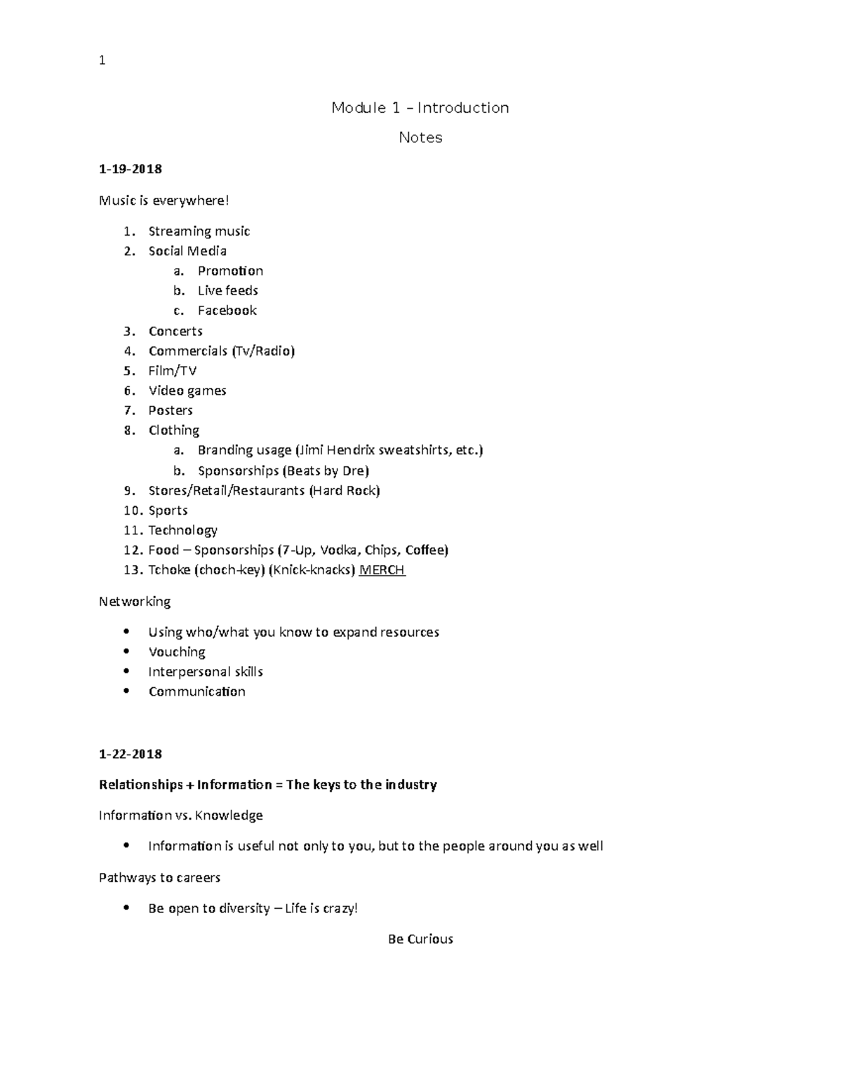 Module 1 notes - 1 Module 1 – Introduction Notes 1-19-2018 Music is ...
