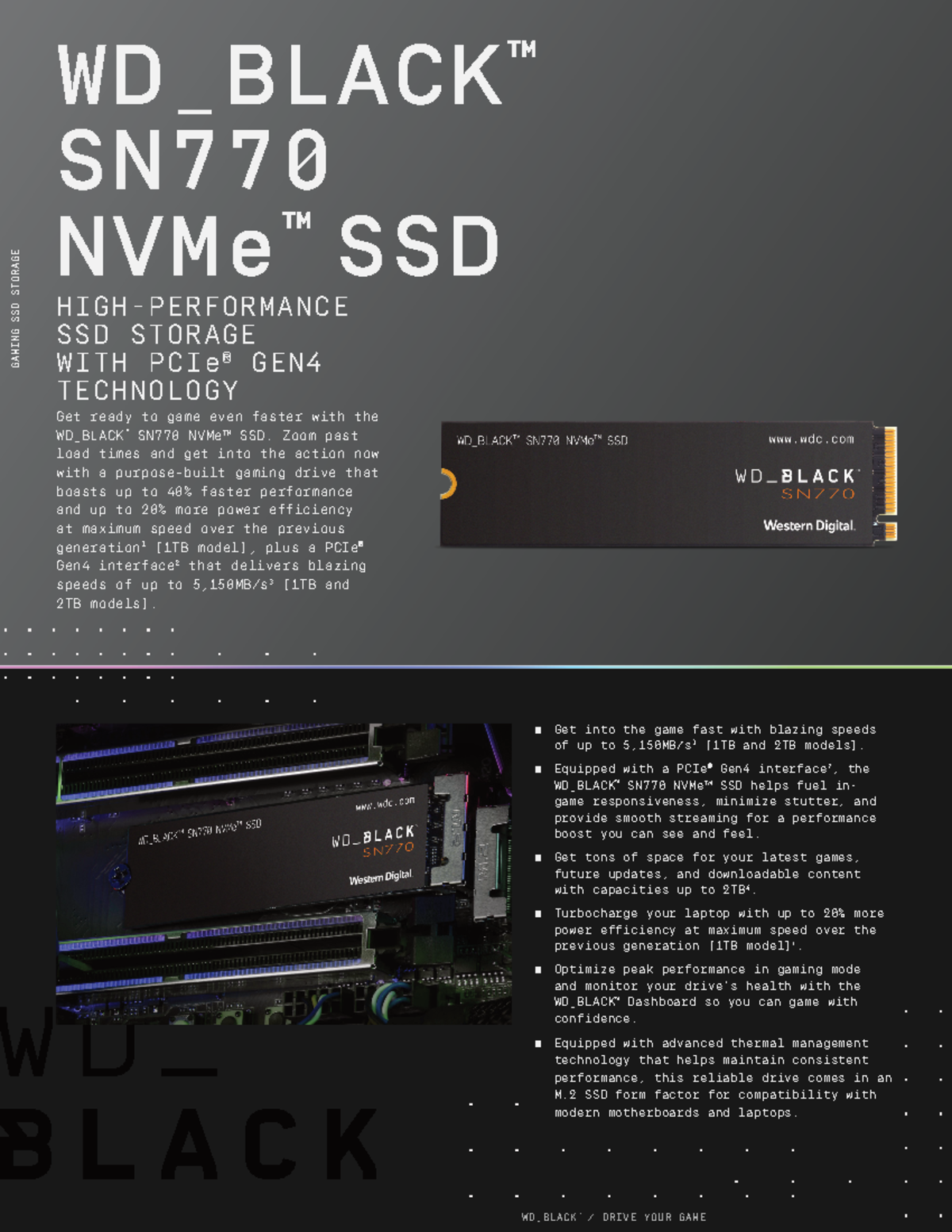 Product brief wd black sn770 nvme ssd - HIGH-PERFORMANCE SSD STORAGE ...