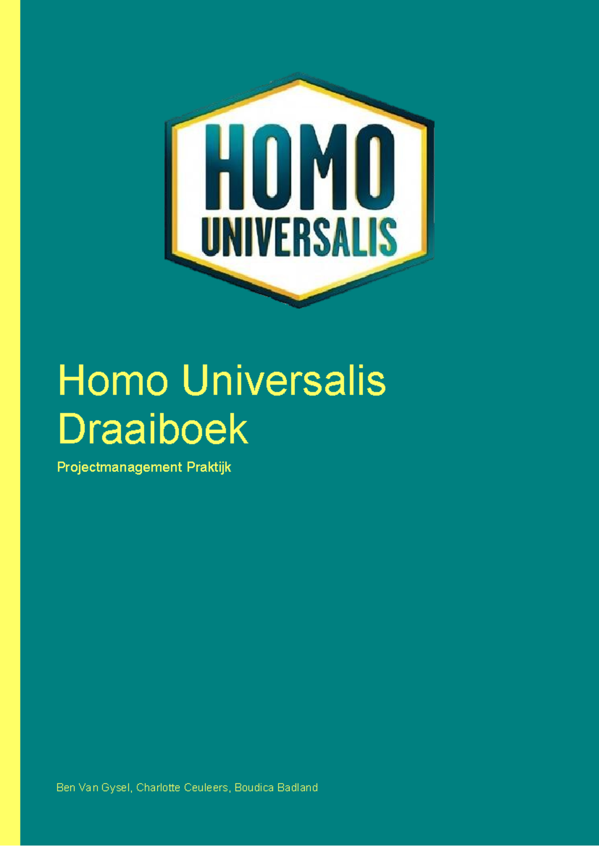 Draaiboek Projectmanagement Praktijk - Homo Universalis Draaiboek Projectmanagement Praktijk Ben ...