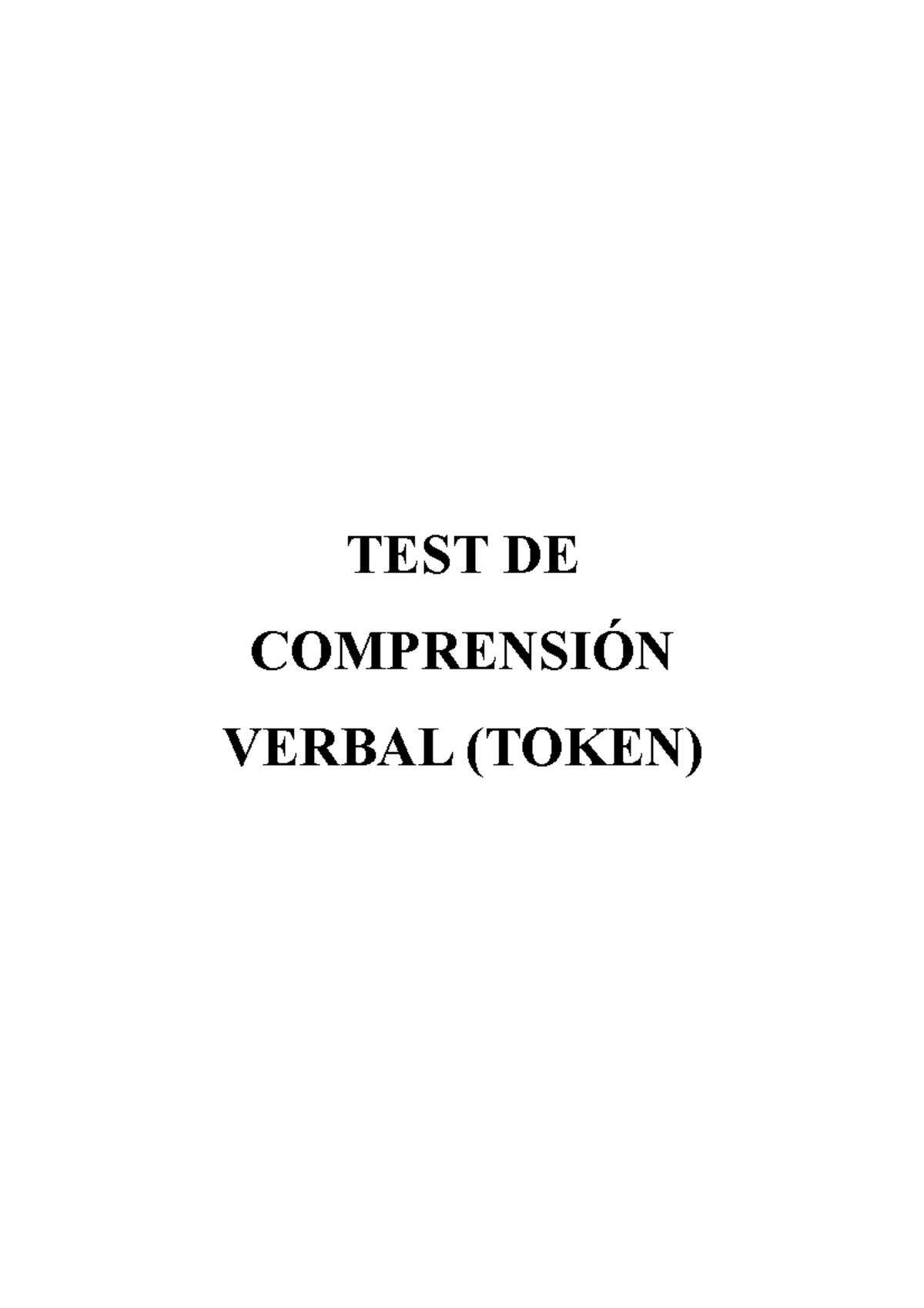 TEST DE Comprension Verbal - TEST DE VERBAL (TOKEN) TEST DE VERBAL ...