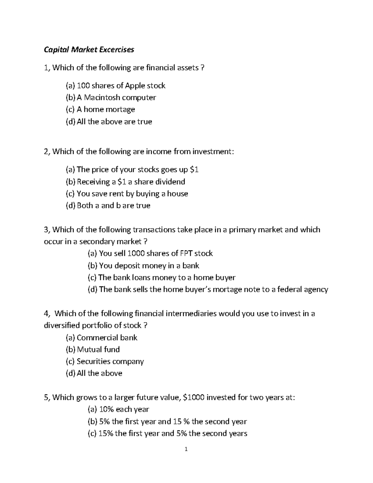 Capital Market Question 2021 - Capital Market Excercises 1, Which of ...