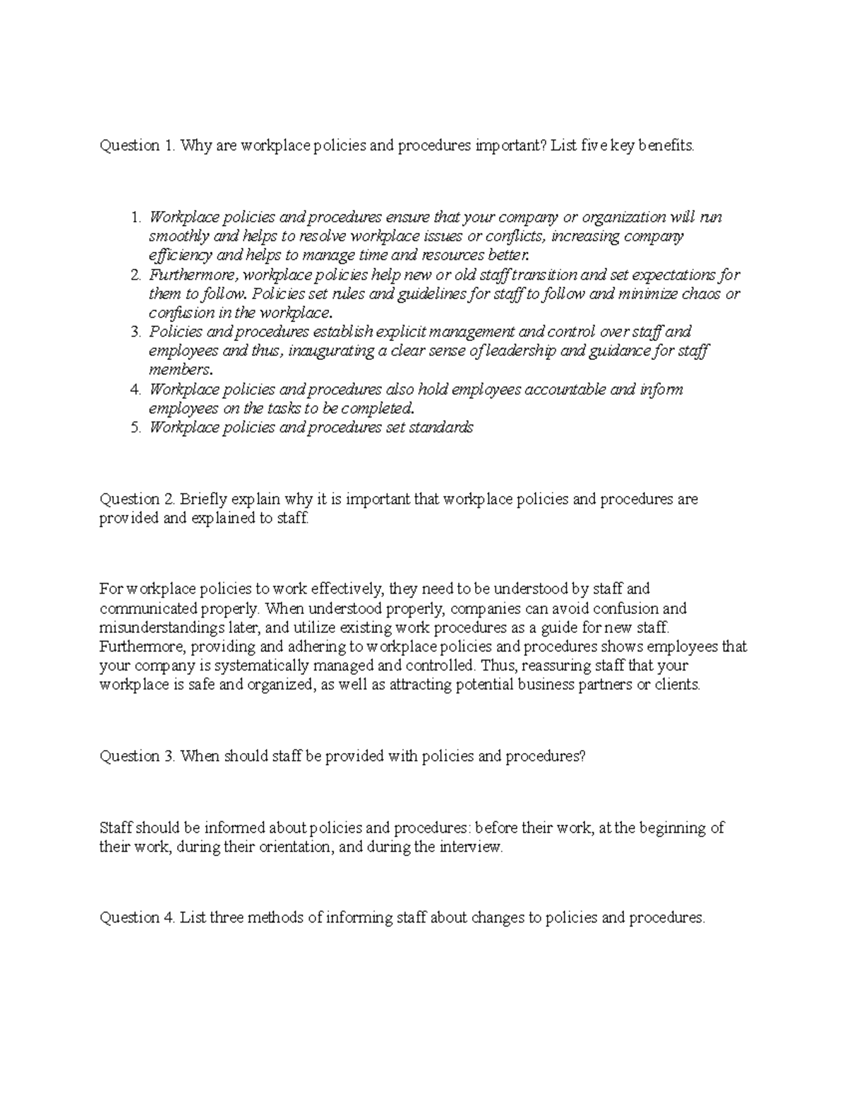 Assessment Part 1 - Question 1. Why are workplace policies and ...