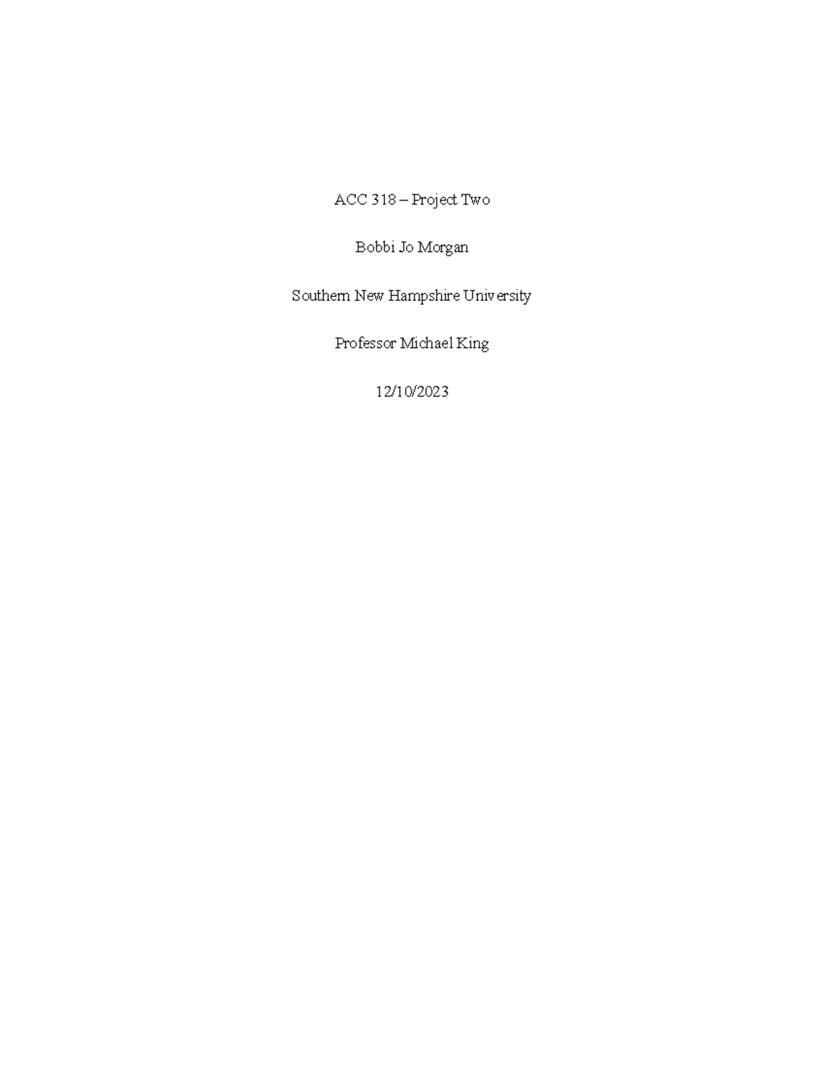 ACC 318 final Project - Hope this helps. - ACC 318 - ACC 318 – Project ...