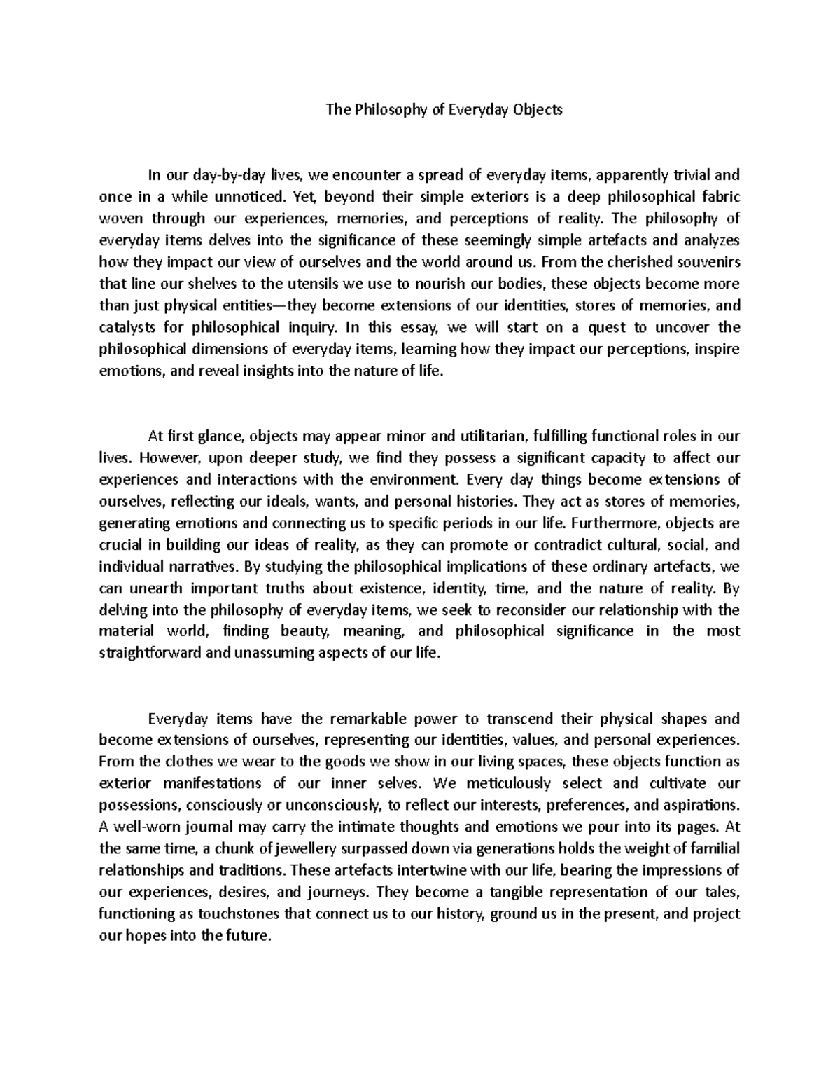 The Philosophy of Everyday Objects - Yet, beyond their simple exteriors ...