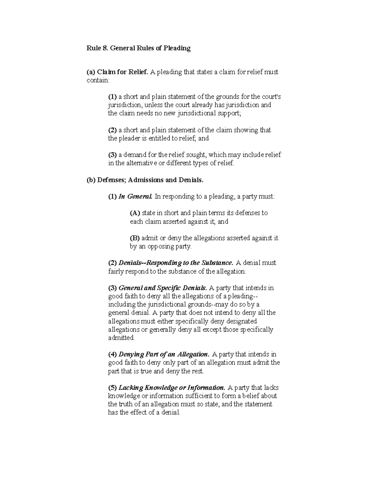 Rule 8 - description - Rule 8. General Rules of Pleading (a) Claim for ...