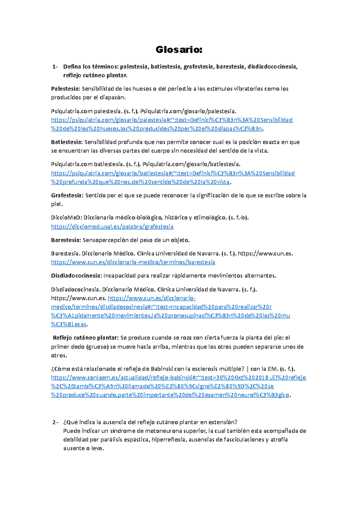 Semana 12 Glosario - Glosario: 1- Defina los términos: palestesia ...