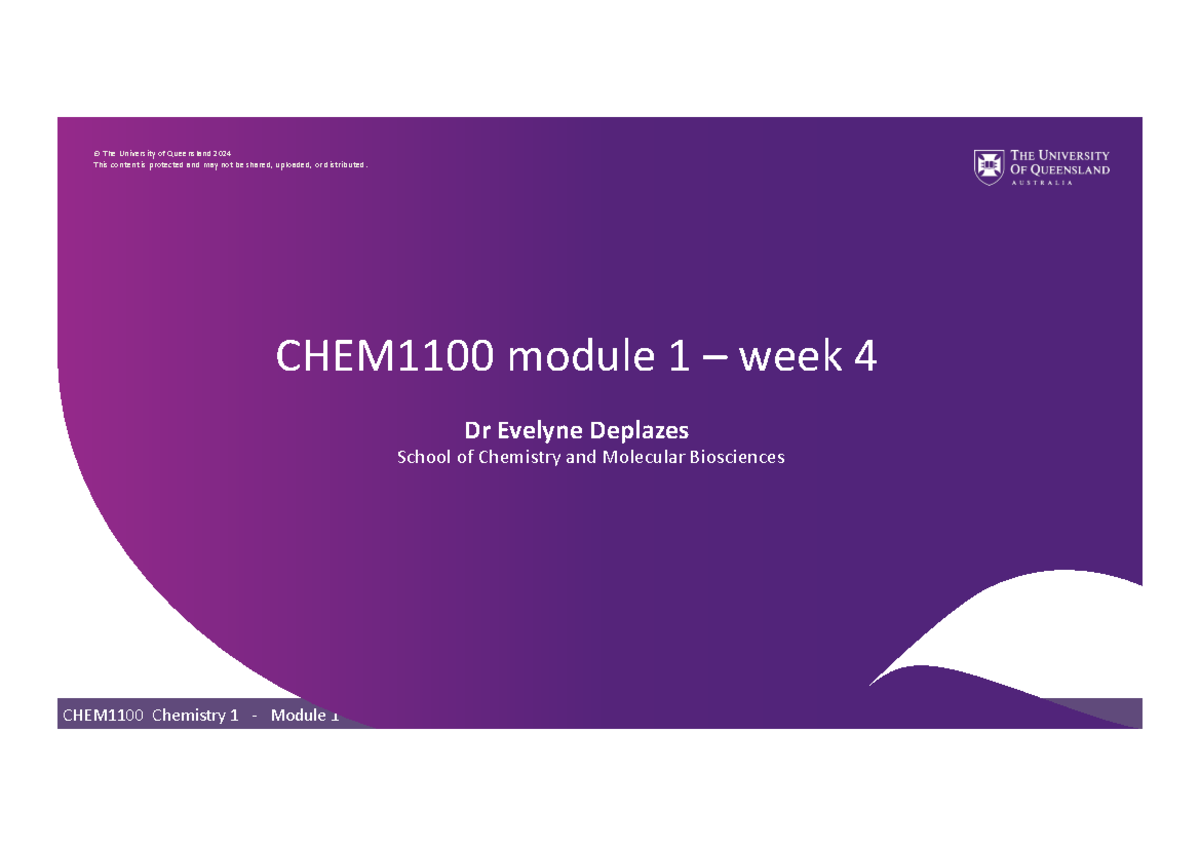 CHEM1100 Module 1 SEM2 2024 Week 4 Final - © The University of ...