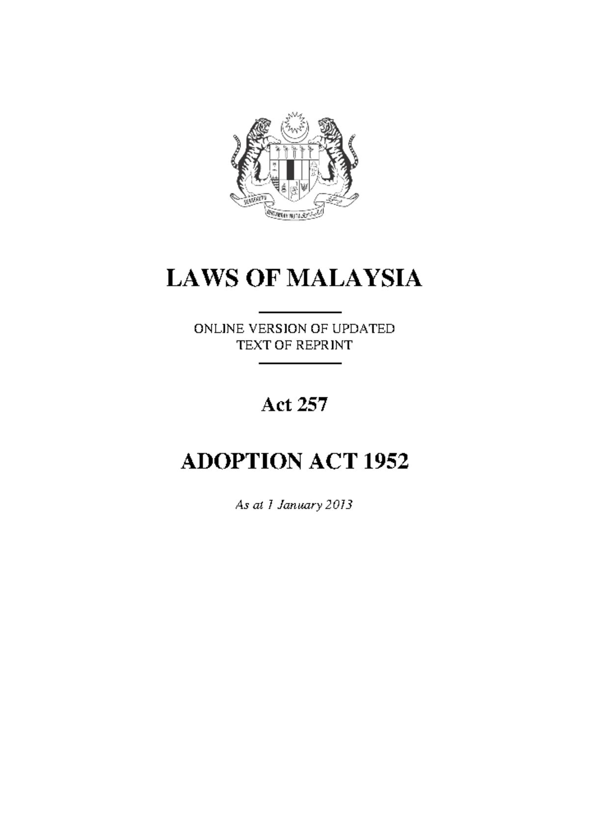 Adoption Act 1952 (Act 257) - LAWS OF MALAYSIA ONLINE VERSION OF ...