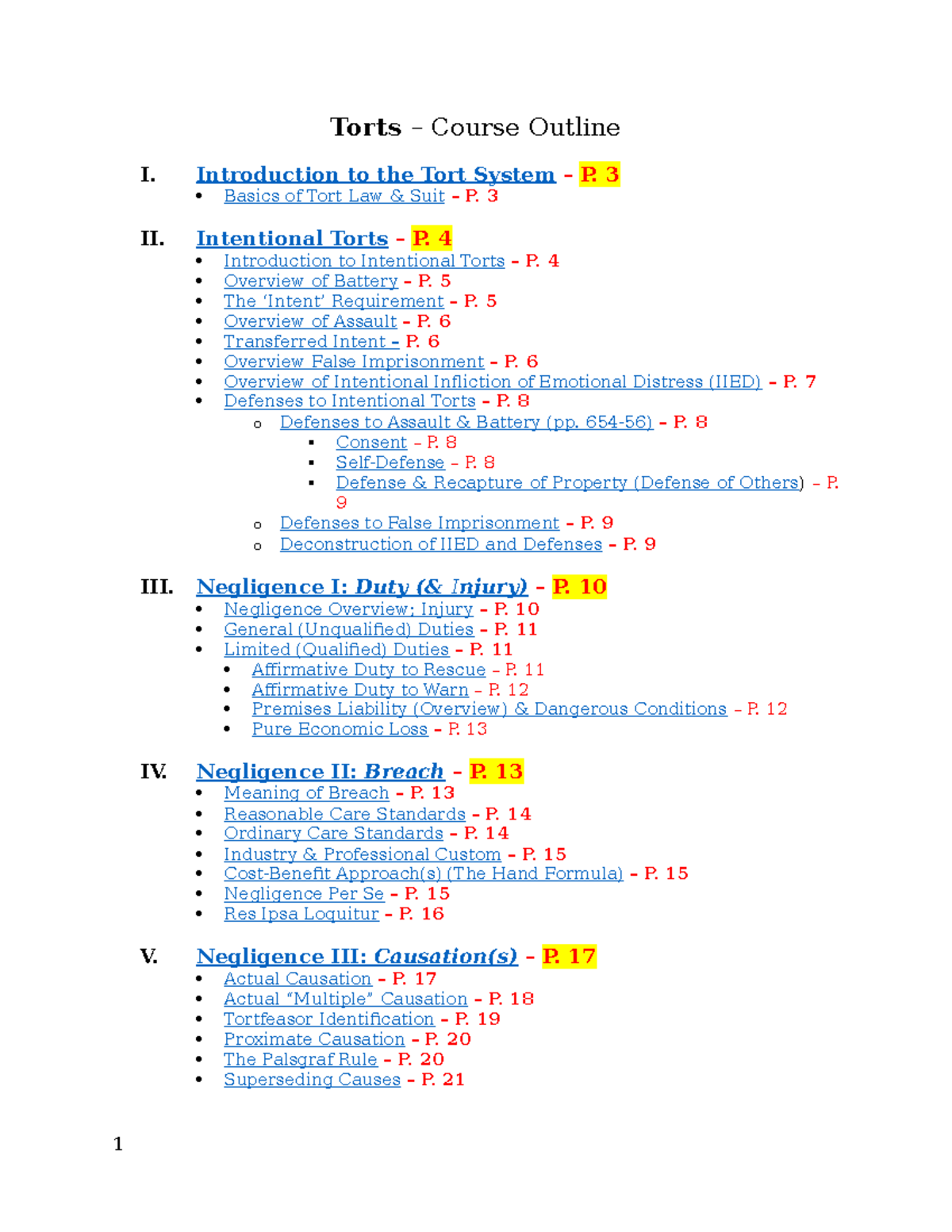Torts Outline #1 - Concepts - Torts – Course Outline I. Introduction to the Tort System – P ...