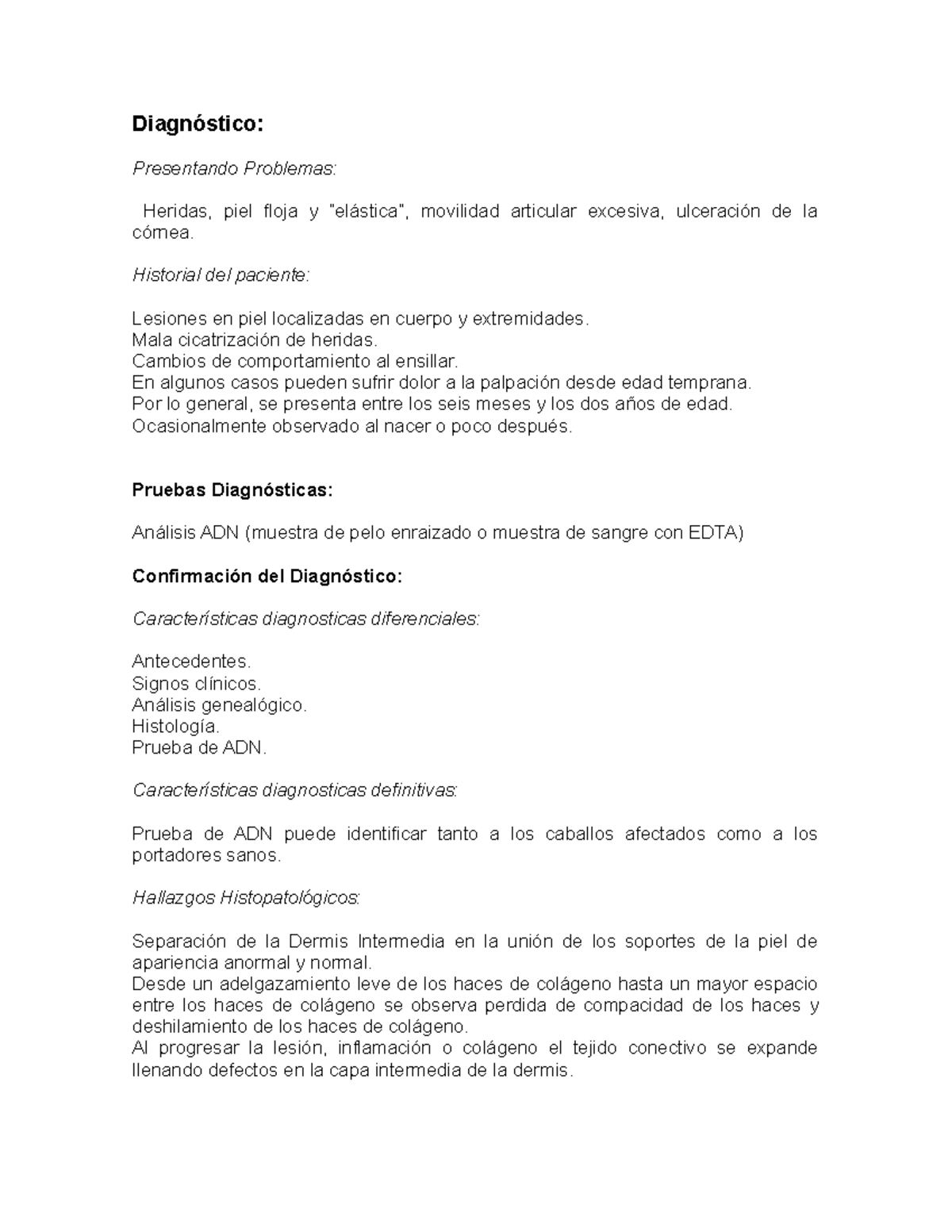 Herda - Diagnóstico: Presentando Problemas: Heridas, piel floja y ...