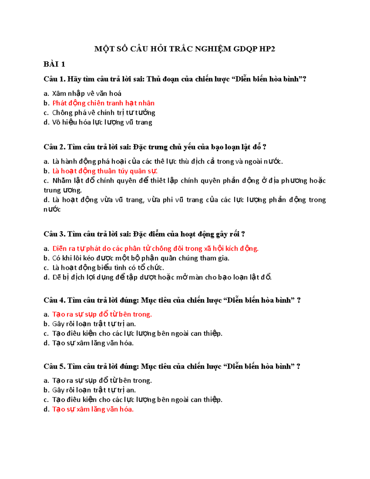 MỘT SỐ CÂU HỎI TRẮC NGHIỆM GDQP HP2 - MỘT SỐ CÂU HỎI TRẮC NGHIỆM GDQP HP BÀI 1 Câu 1. Hãy tìm ...