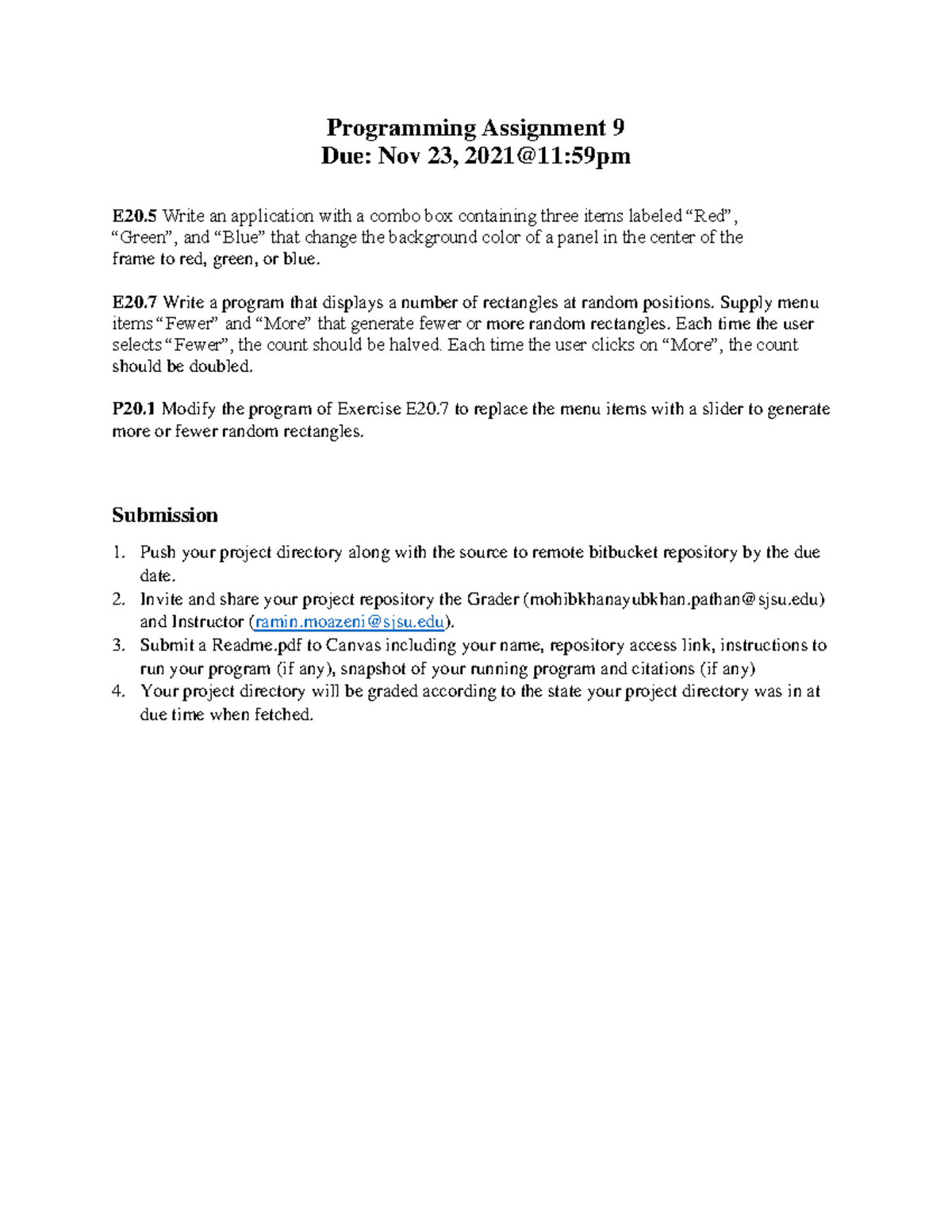 PA9 - Java - Programming Assignment 9 Due: Nov 23 , 2021@11:59pm E20 Write an application with a ...