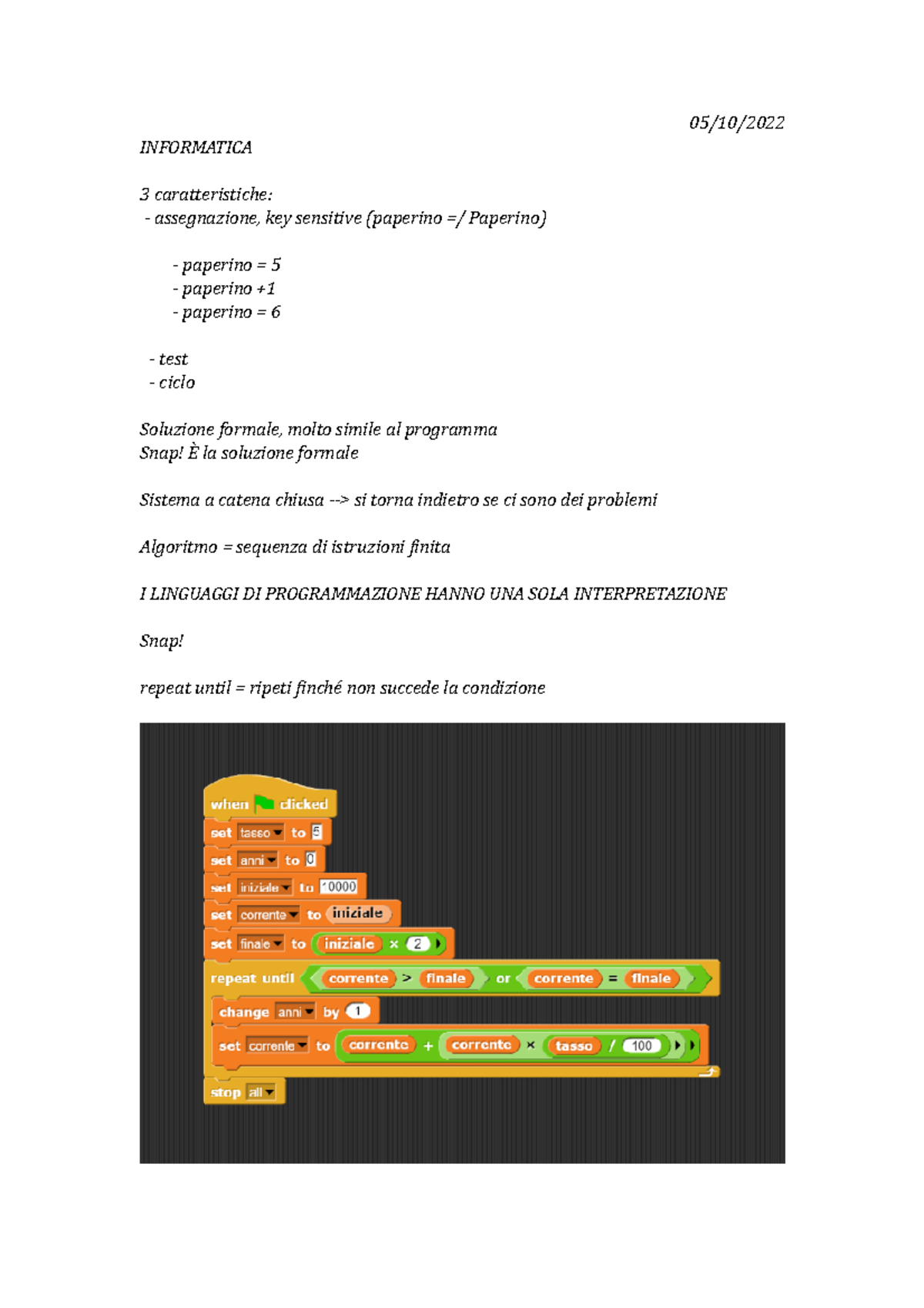 Lezione 05 10 - da snap! a python - 05/10/ INFORMATICA 3 caratteristiche: assegnazione, key ...