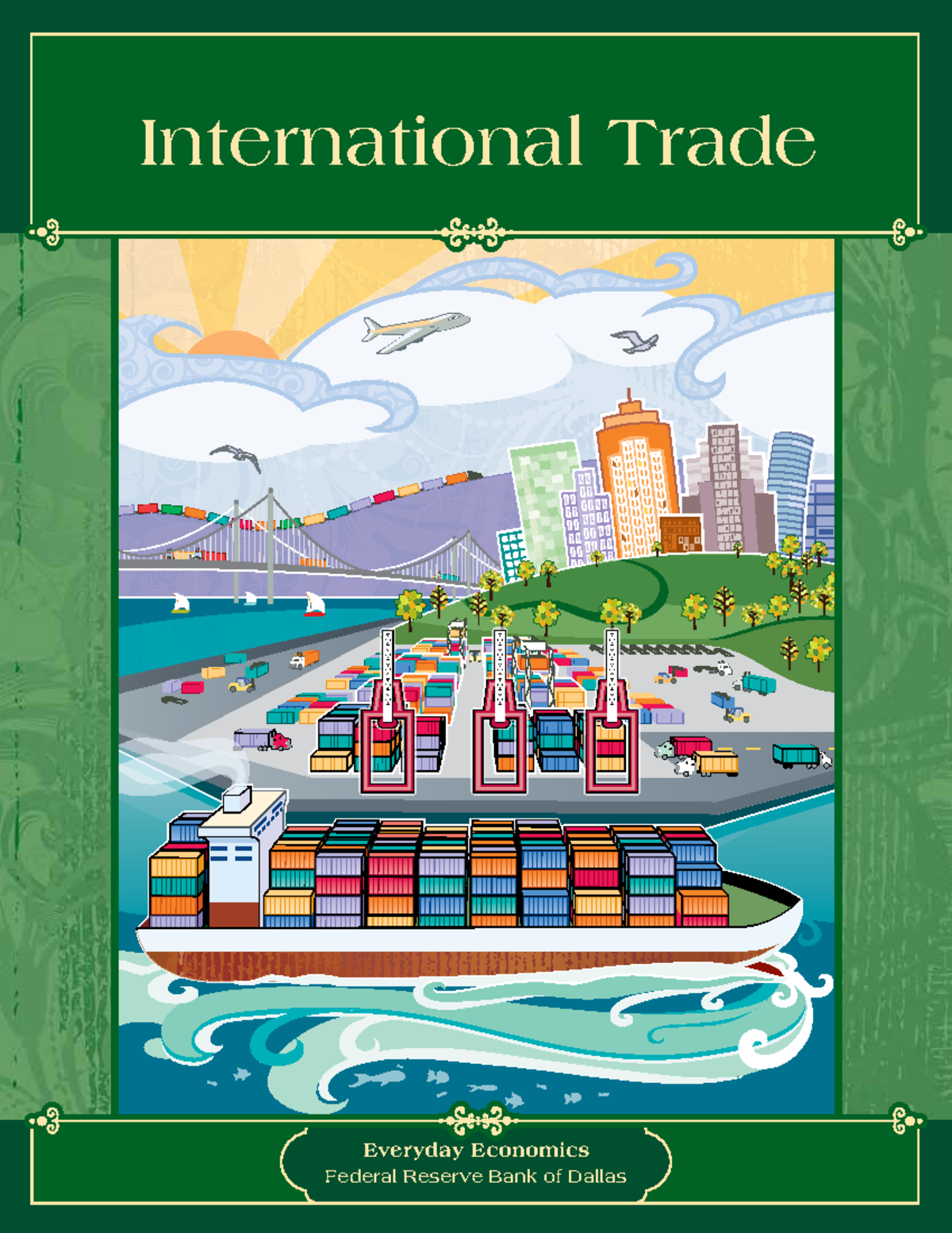 Trade - ####### Everyday Economics Federal Reserve Bank of Dallas ...