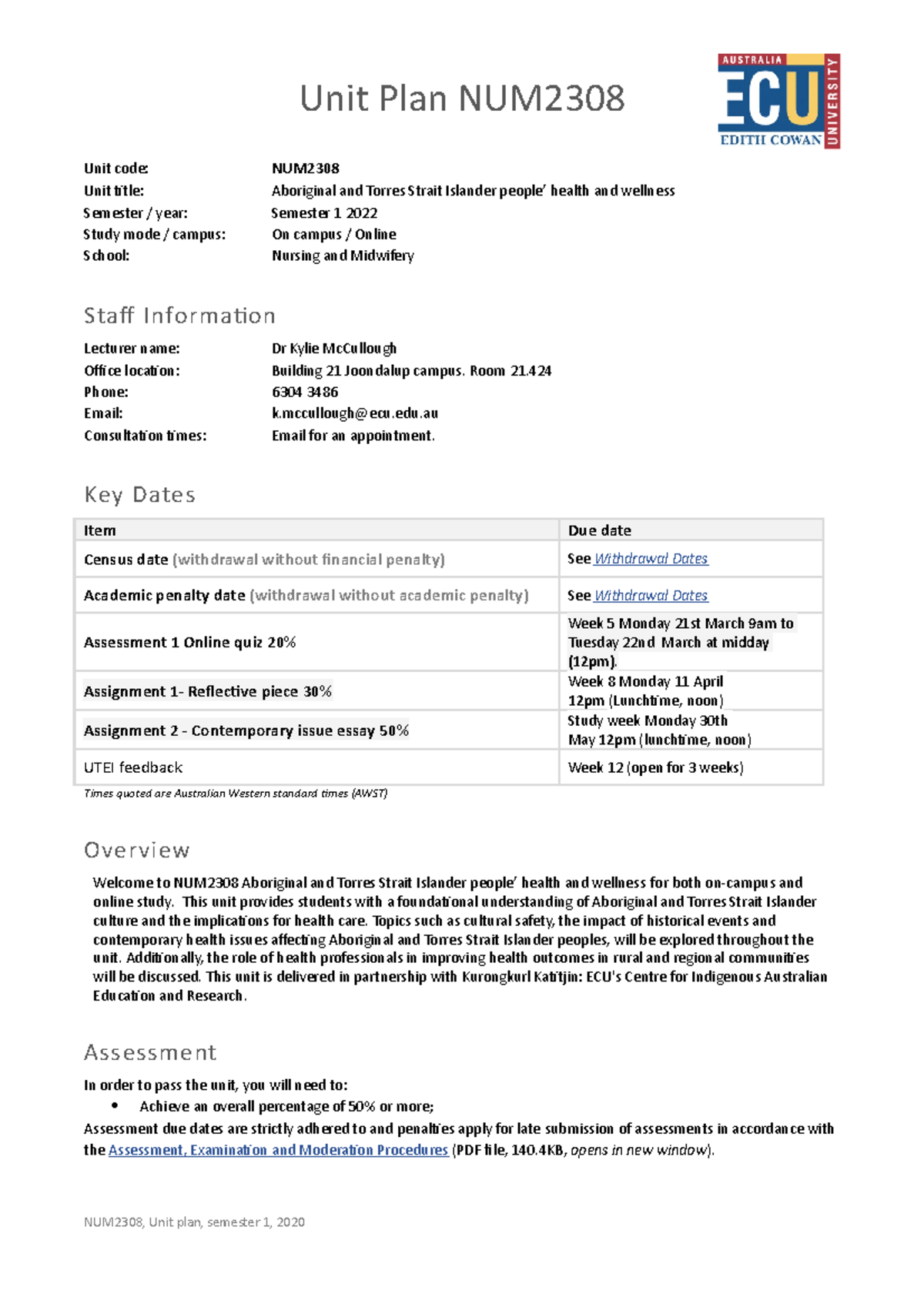 Unit plan NUM2308 SEM1 2022 - Unit code: NUM Unit title: Aboriginal and ...