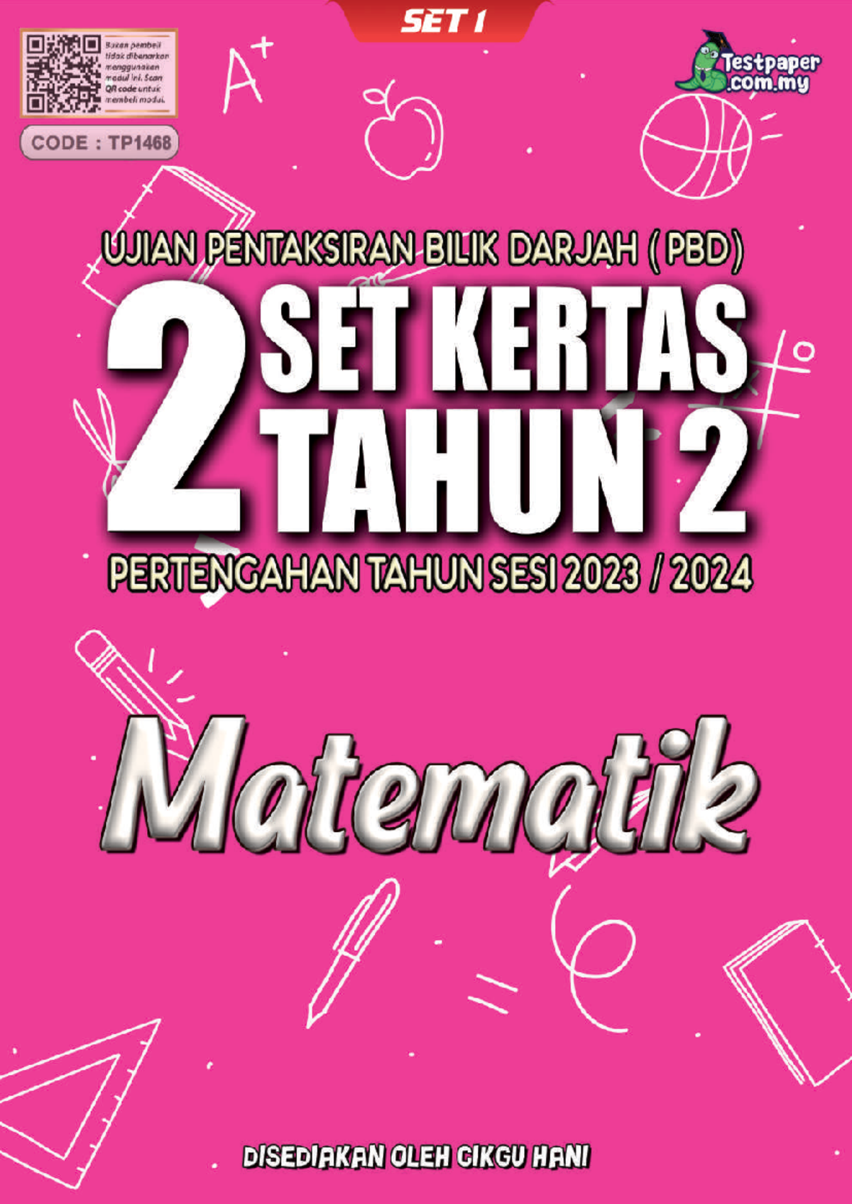 Set 1 - PBD Pertengahan Tahun Matematik Tahun 2 - Perhatian penting ...