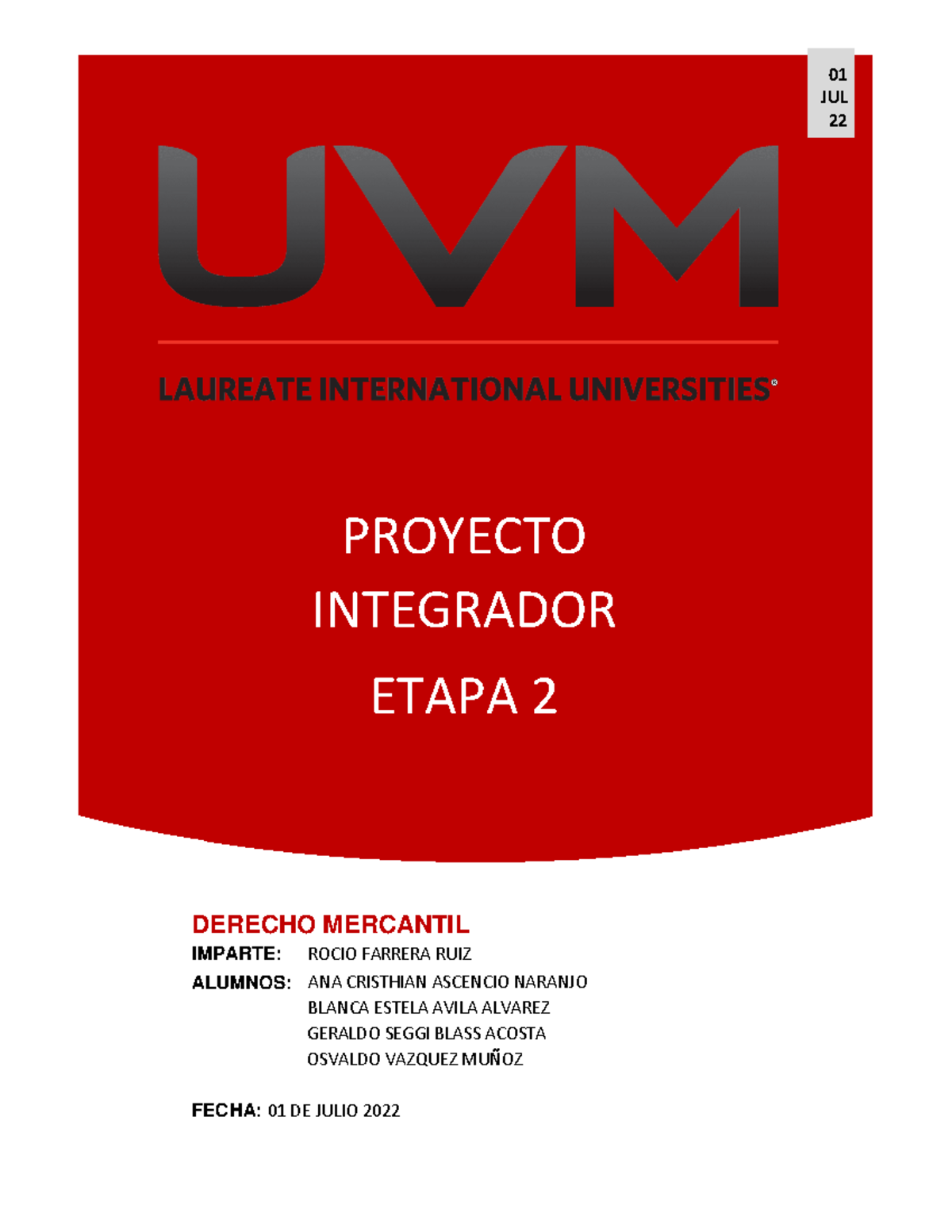 Proyecto Integrador Etapa 2PDF - PROYECTO INTEGRADOR ETAPA 2 01 JUL 22 DERECHO MERCANTIL IMPARTE ...