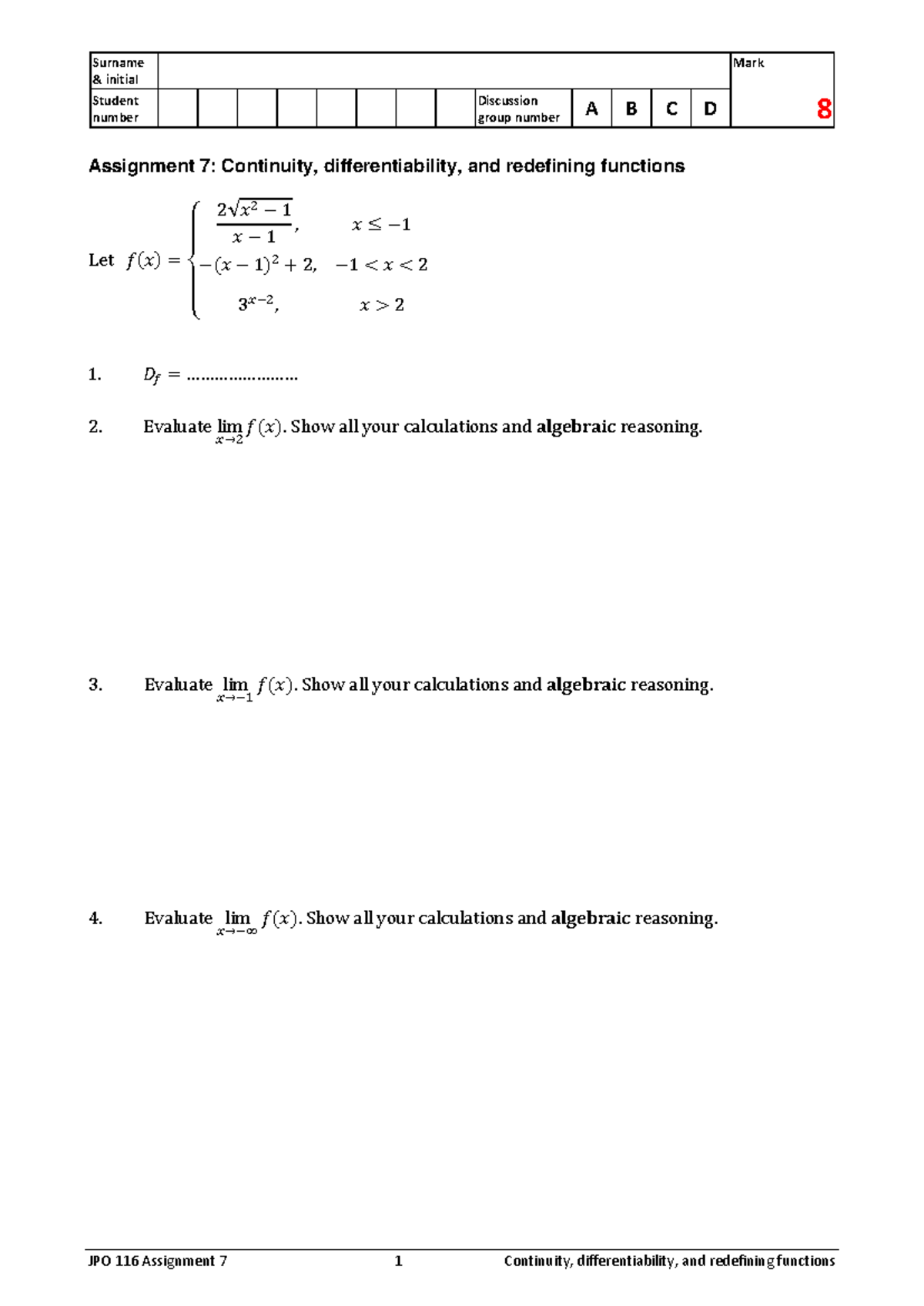 2024 Ass 7 Continuity differentiability and redefining functions - JPO 116 Assignment 7 1 - Studocu