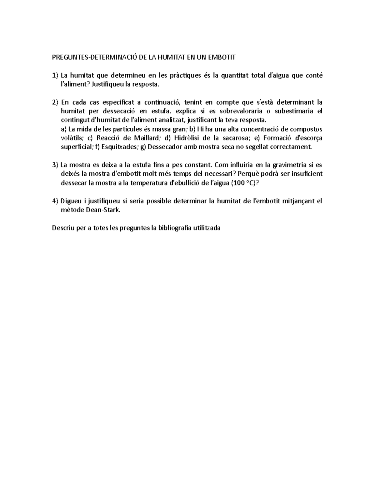 Preguntes pràctica 2-Humitat 2023 - PREGUNTES-DETERMINACIÓ DE LA ... Preguntes pràctica 2-Humitat 2023 - PREGUNTES-DETERMINACIÓ DE LA ...