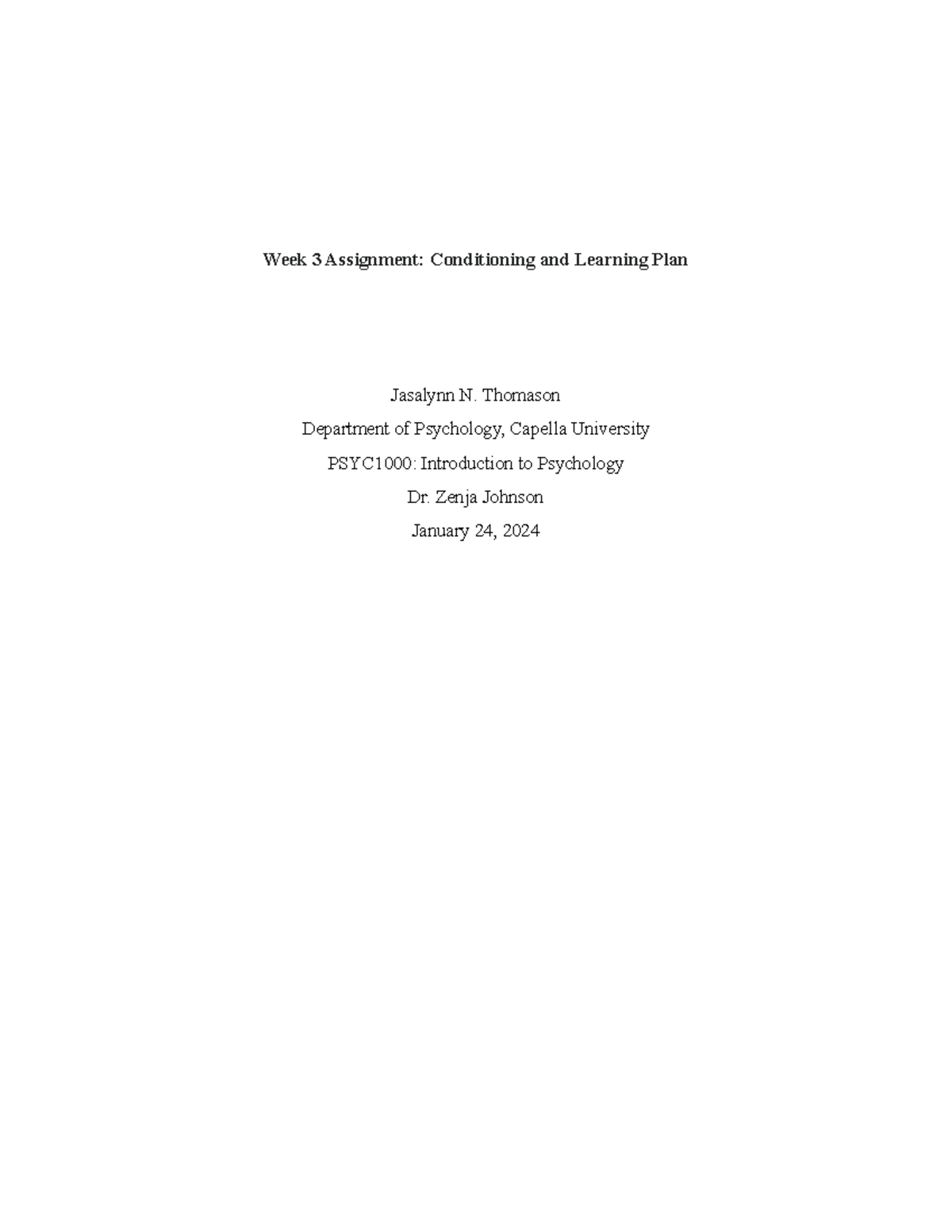 Week 3 Assignment Conditioning and Learning Plan - Thomason Department of Psychology, Capella ...