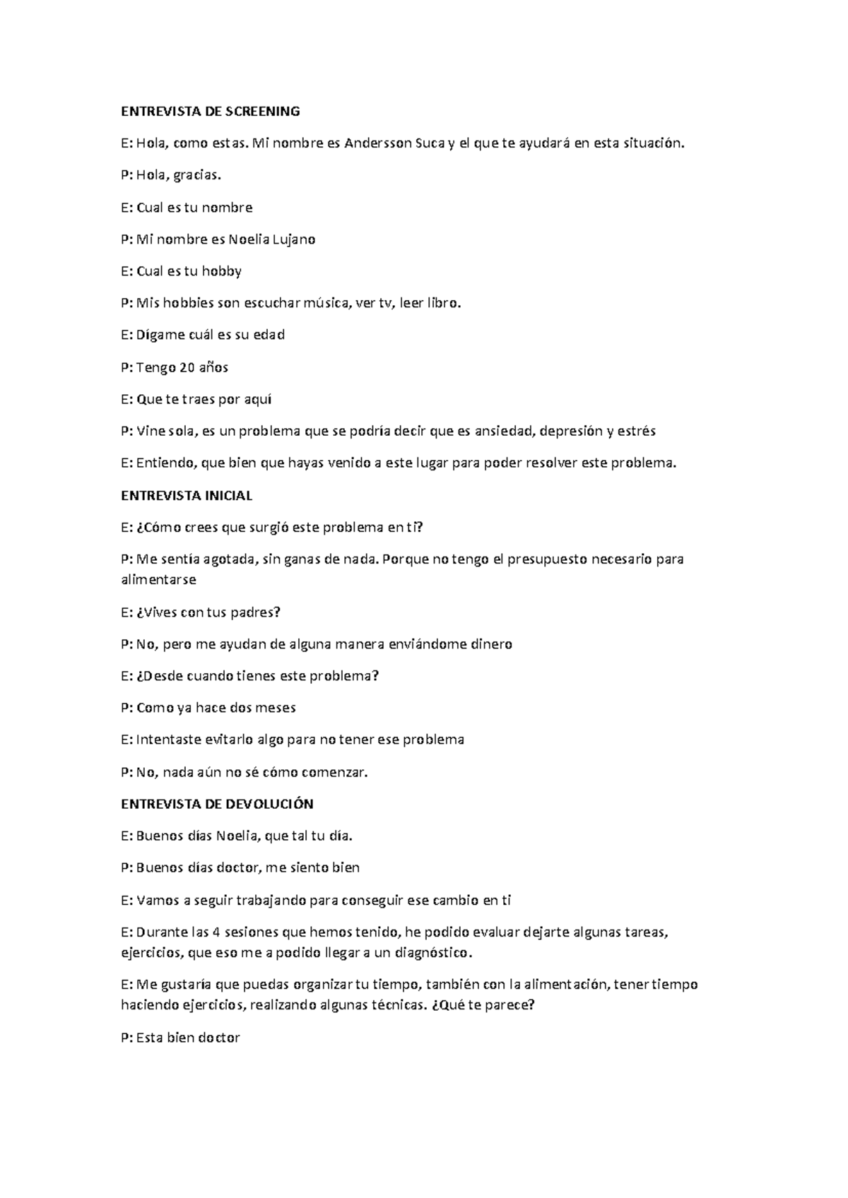 Tipos DE Entrevista - sirve - ENTREVISTA DE SCREENING E: Hola, como ...