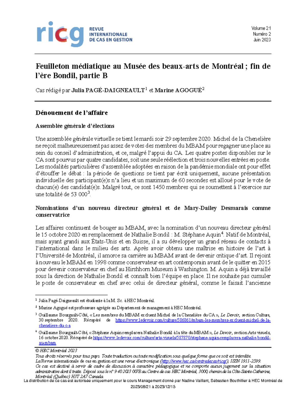 CAS Nathalie Bondil - Partie B - La distribution de ce cas est ...