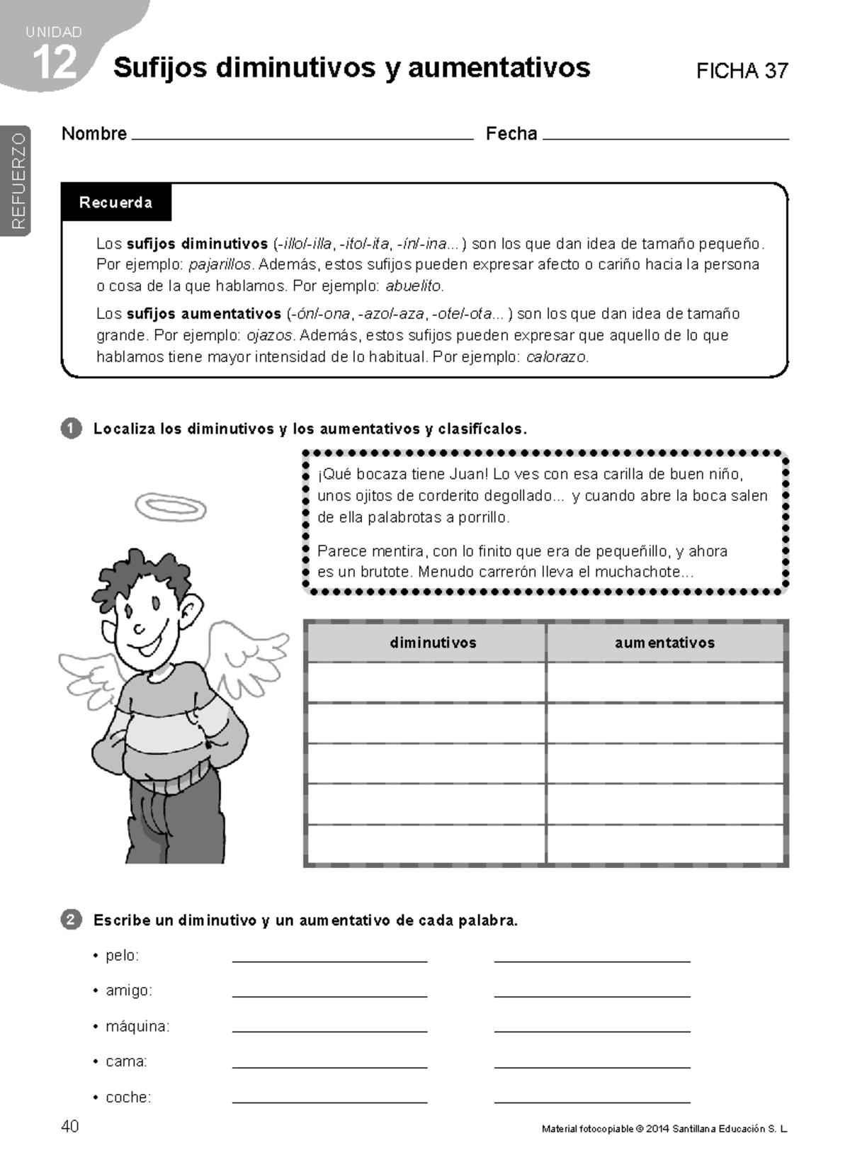 Sufijos aumentativos y disminutivos - Nombre Fecha 12 UNIDAD Sufijos ...