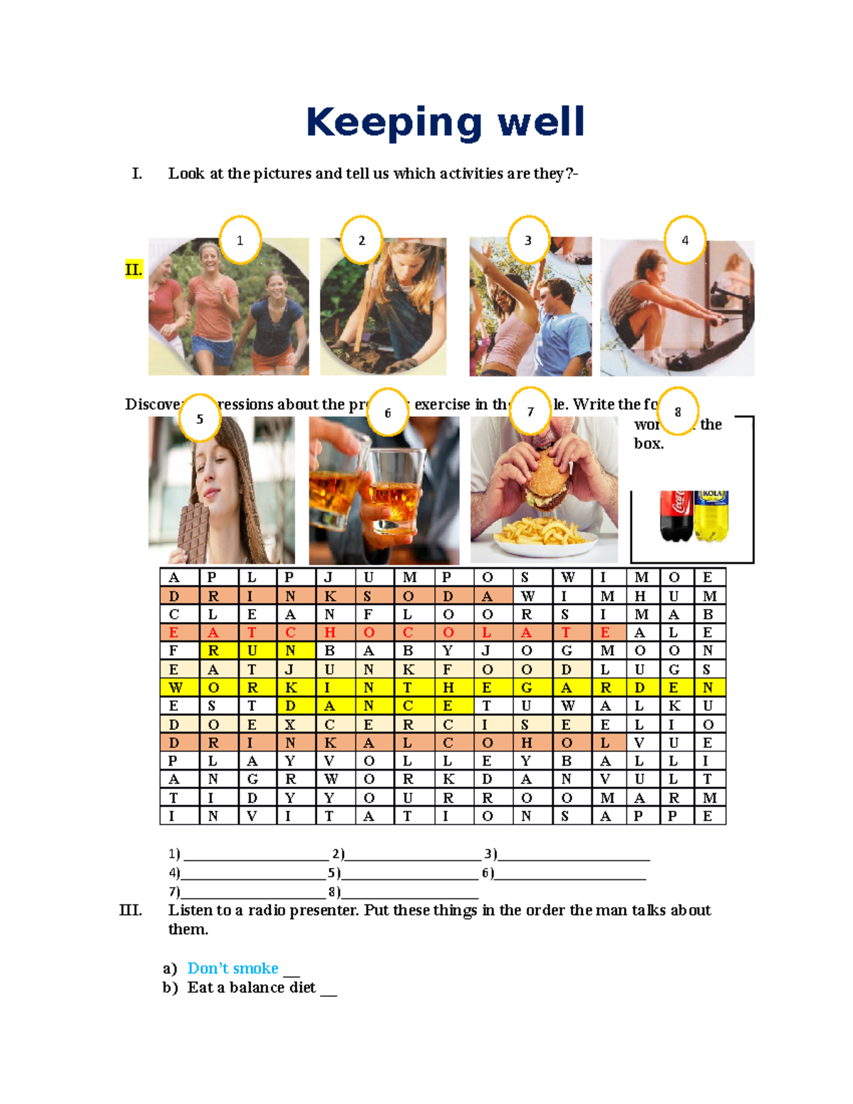 Lesson 5 - YOU CAN IMPROVE YOUR ENGLISH - Keeping well I. Look at the ...